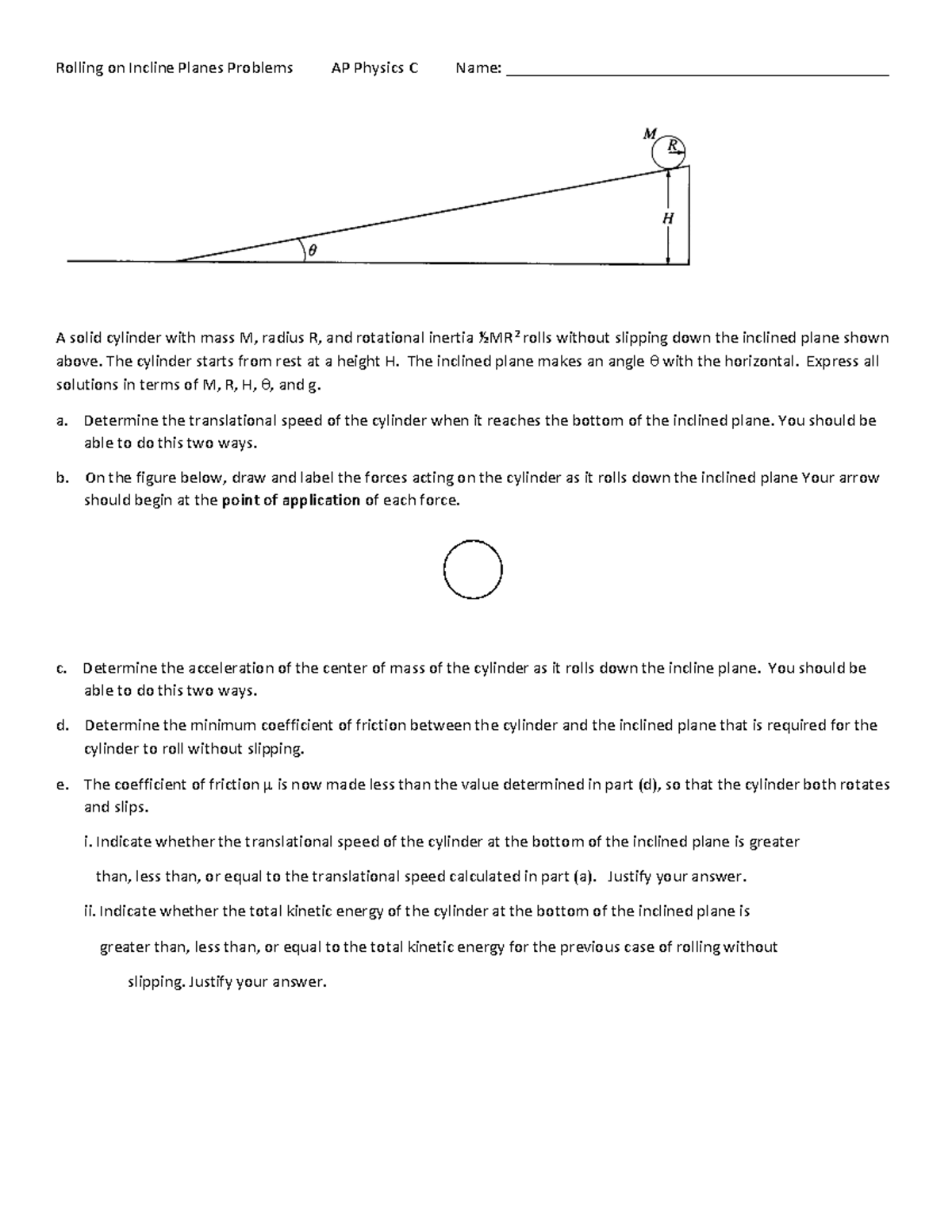 Rolling on Incline Planes Problems - The cylinder starts from rest at a ...