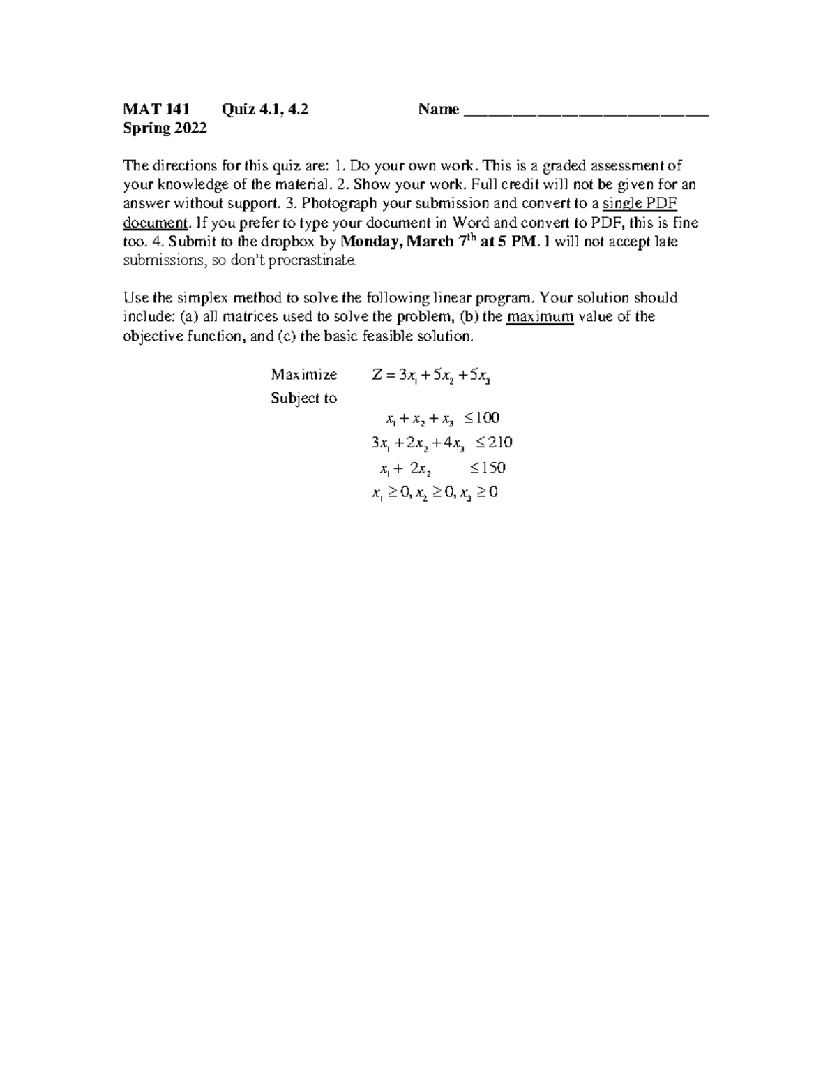 MAT 141 Quiz 4.1, 4.2 Sp22 - MAT 141 Quiz 4, 4 Name ...