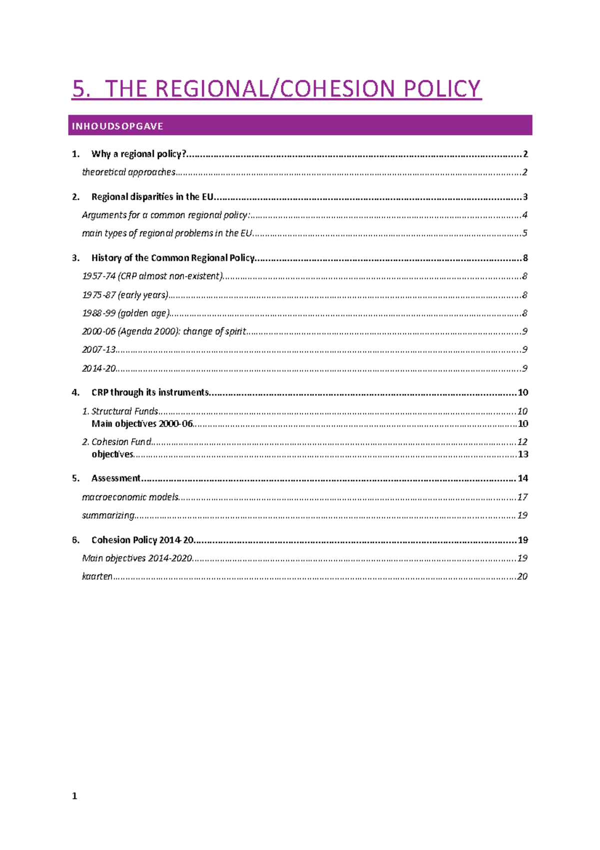 Topic 5 notes (english) - 5. THE REGIONAL/COHESION POLICY 1. Why a ...