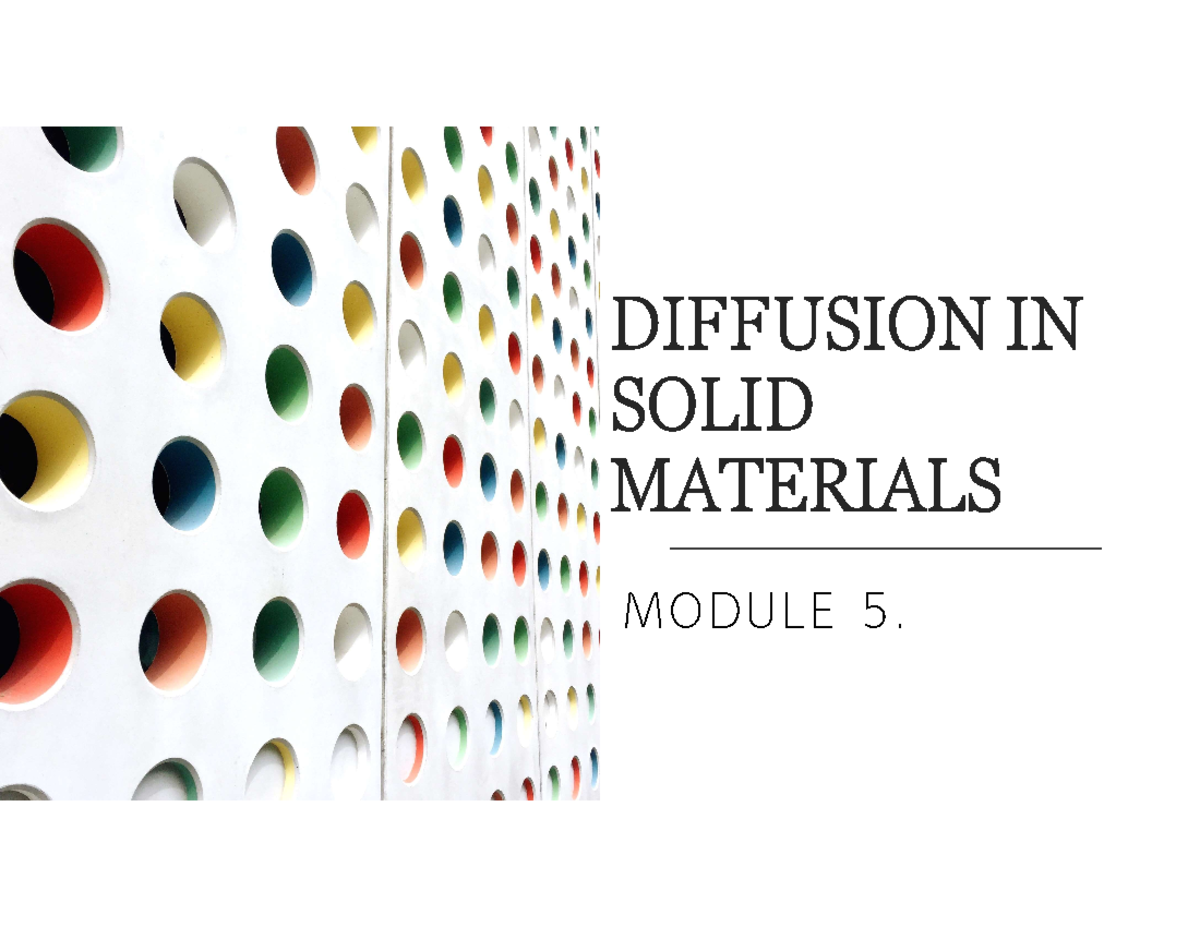 Module 5. Diffusion in Solid Materials - DIFFUSION IN SOLID MATERIALS ...