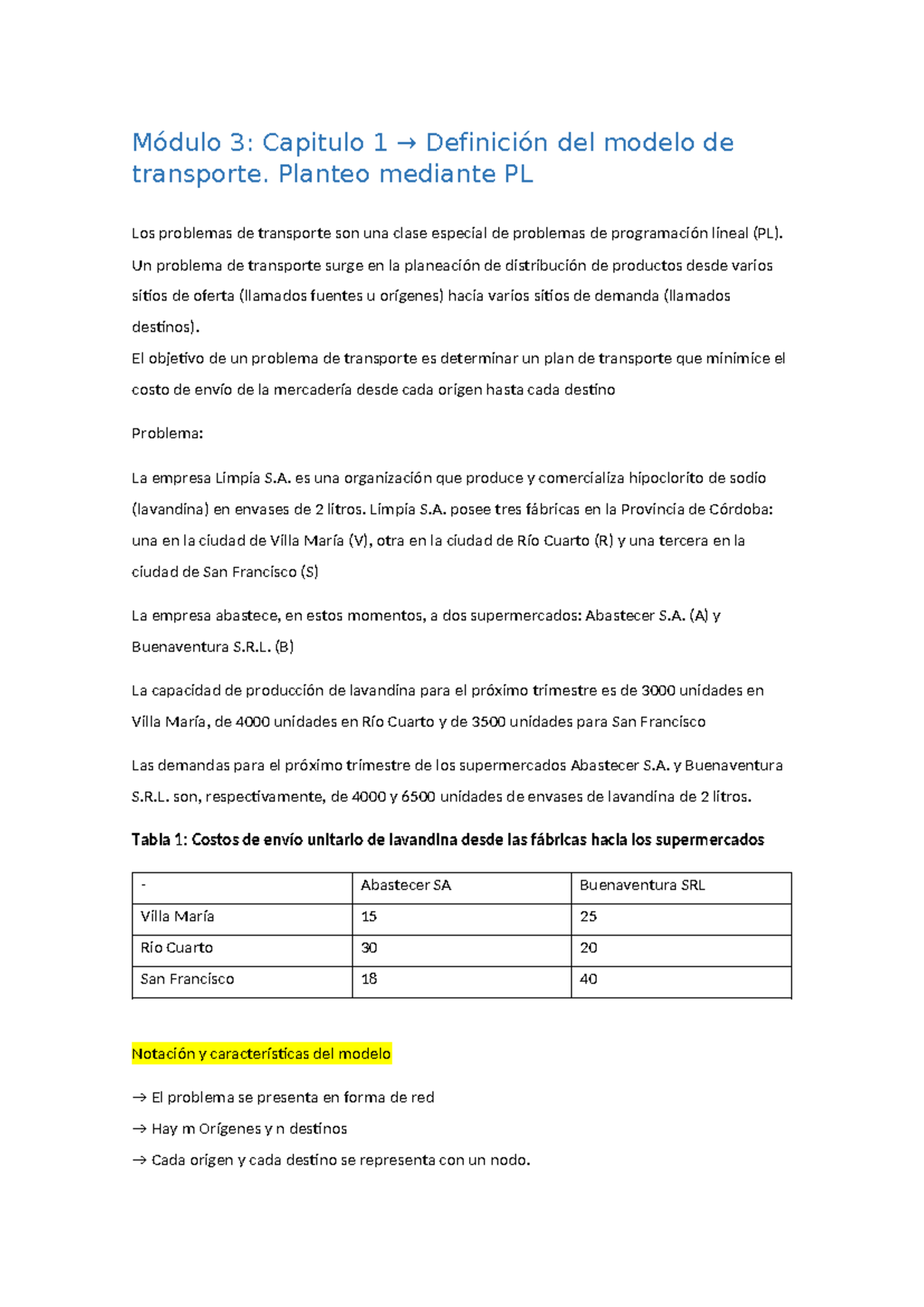 Resumen Mate 4 - Módulo 3: Capitulo 1 → Definición del modelo de transporte. Planteo mediante PL ...