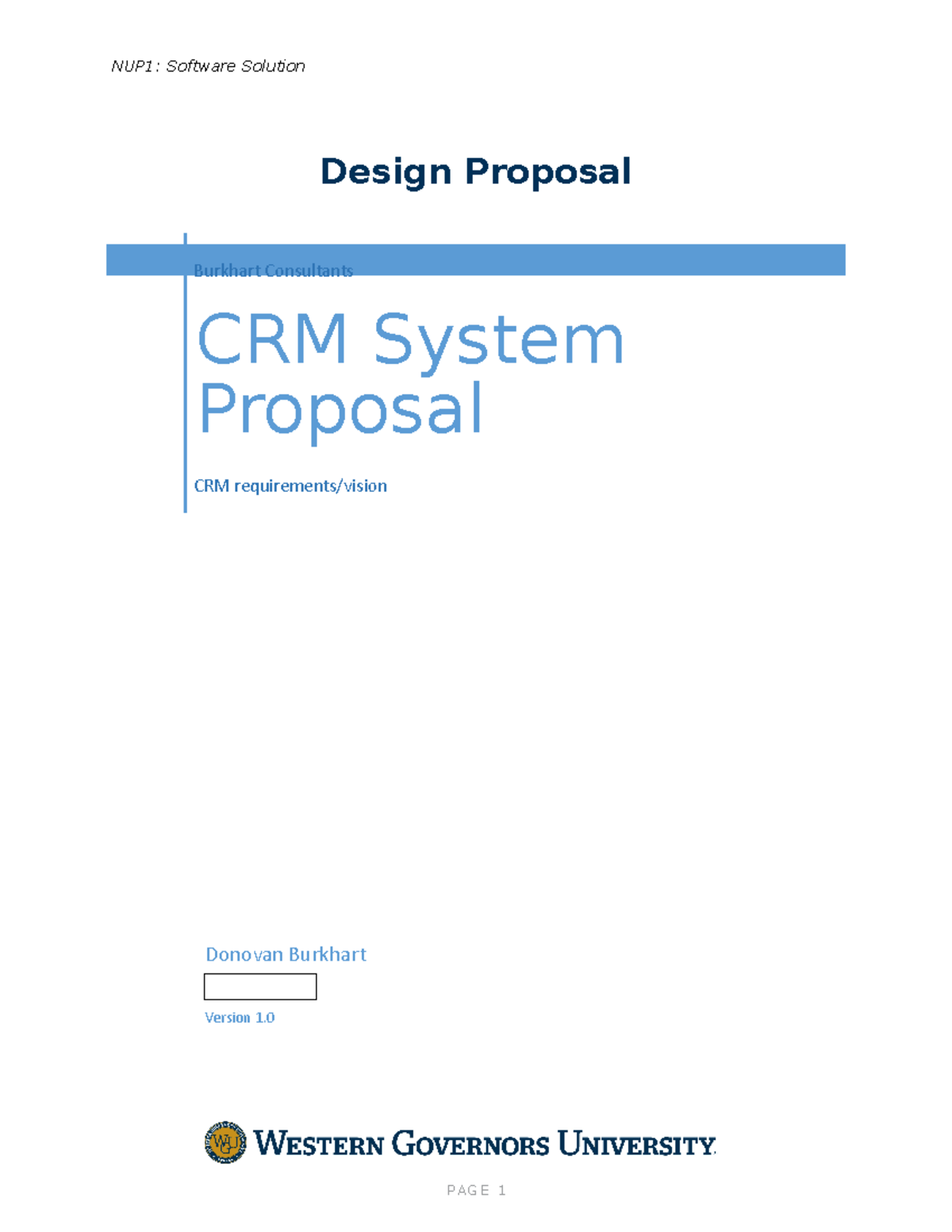 Design Proposal - This is my submission for C188 at wgu. - NUP1 ...