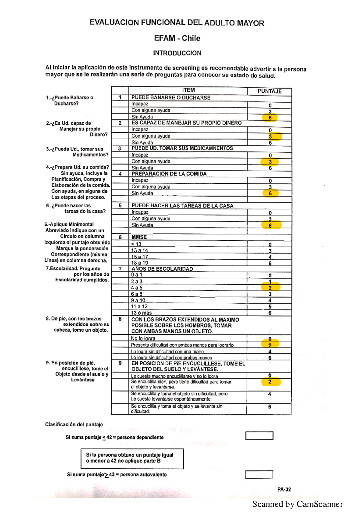 EFAM A Y B - escala - EVALUACION FUNCIONAL DEL ADULTO MAYOR EFAM Chile INTRODUCCION Al iniciar ...