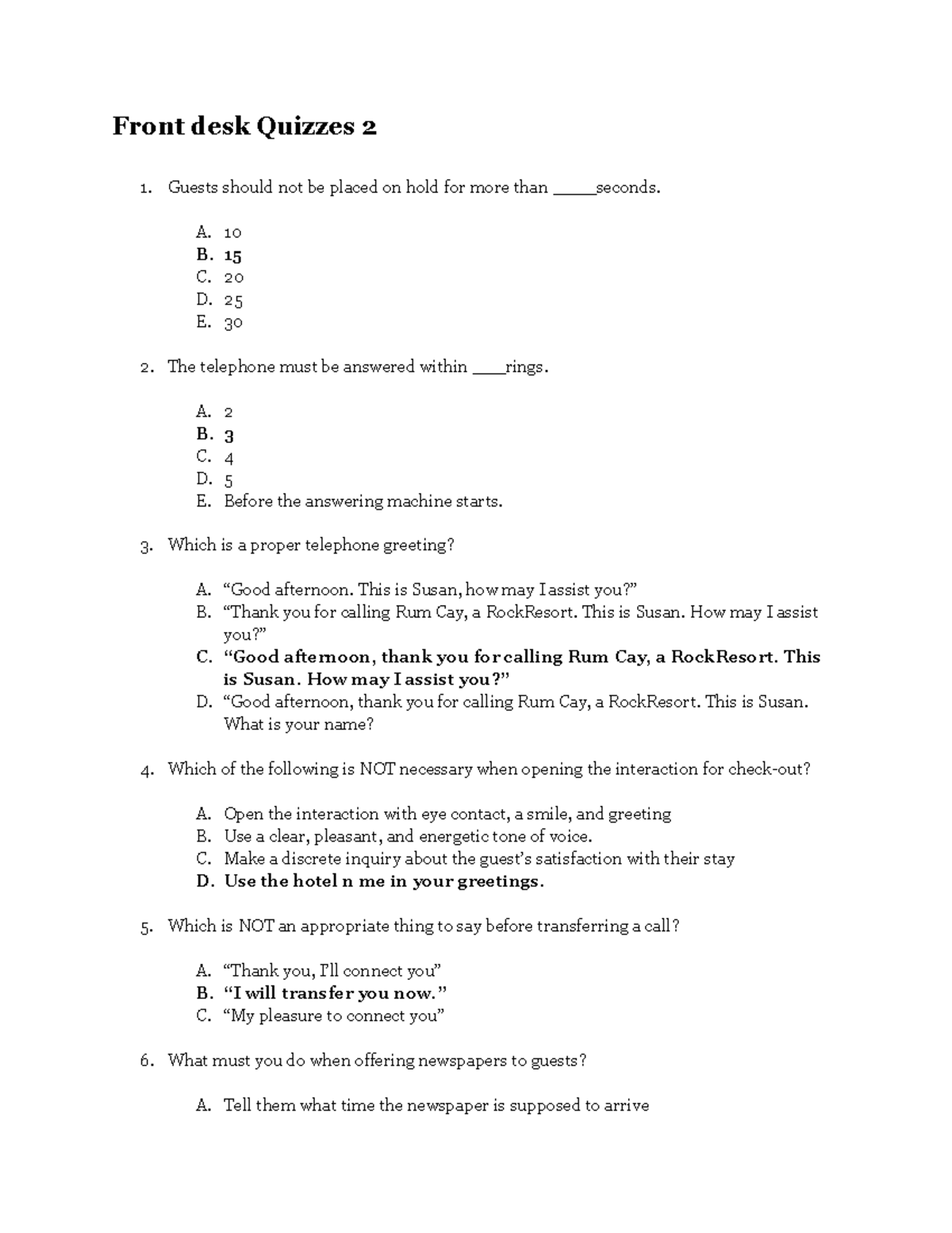 Front desk q 2 - Front desk Quizzes 2 Guests should not be placed on ...