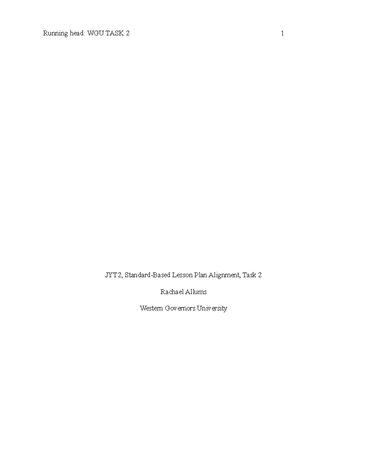 JYT2 Standard-Based Lesson Plan Alignment Task 2 - In this paper, I ...