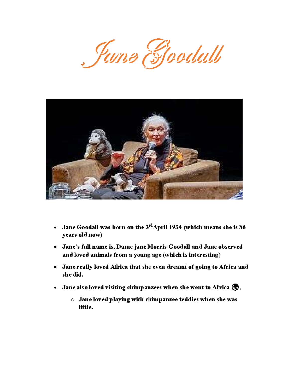 Jane Goodall - this a small project - Jane Goodall Jane Goodall was ...