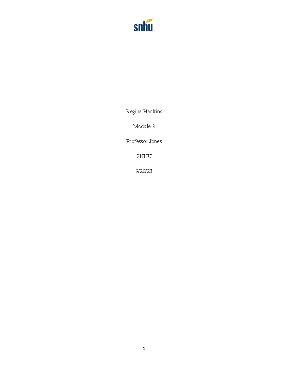 Psy module 3 rh - Regina Hankins Module 3 Professor Jones SNHU 9/20 ...