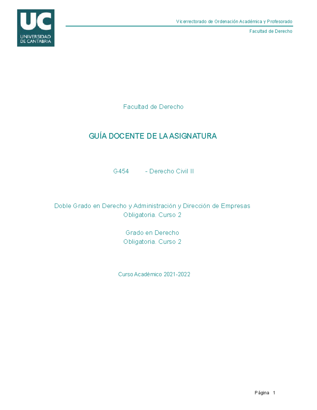 G454 - mu buenos - Facultad de Derecho Facultad de Derecho GUÍA DOCENTE ...