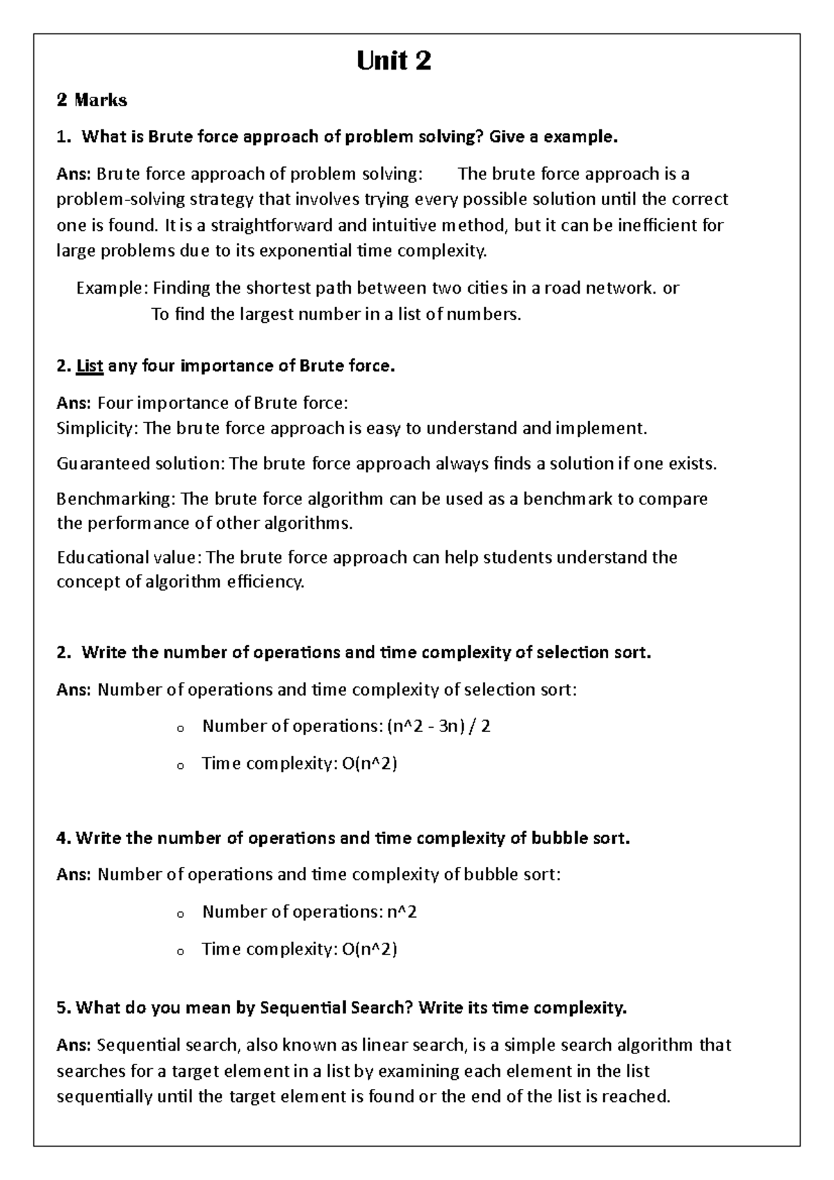 Algorithm U2 Answer Key - Unit 2 2 Marks What is Brute force approach of problem solving? Give a ...