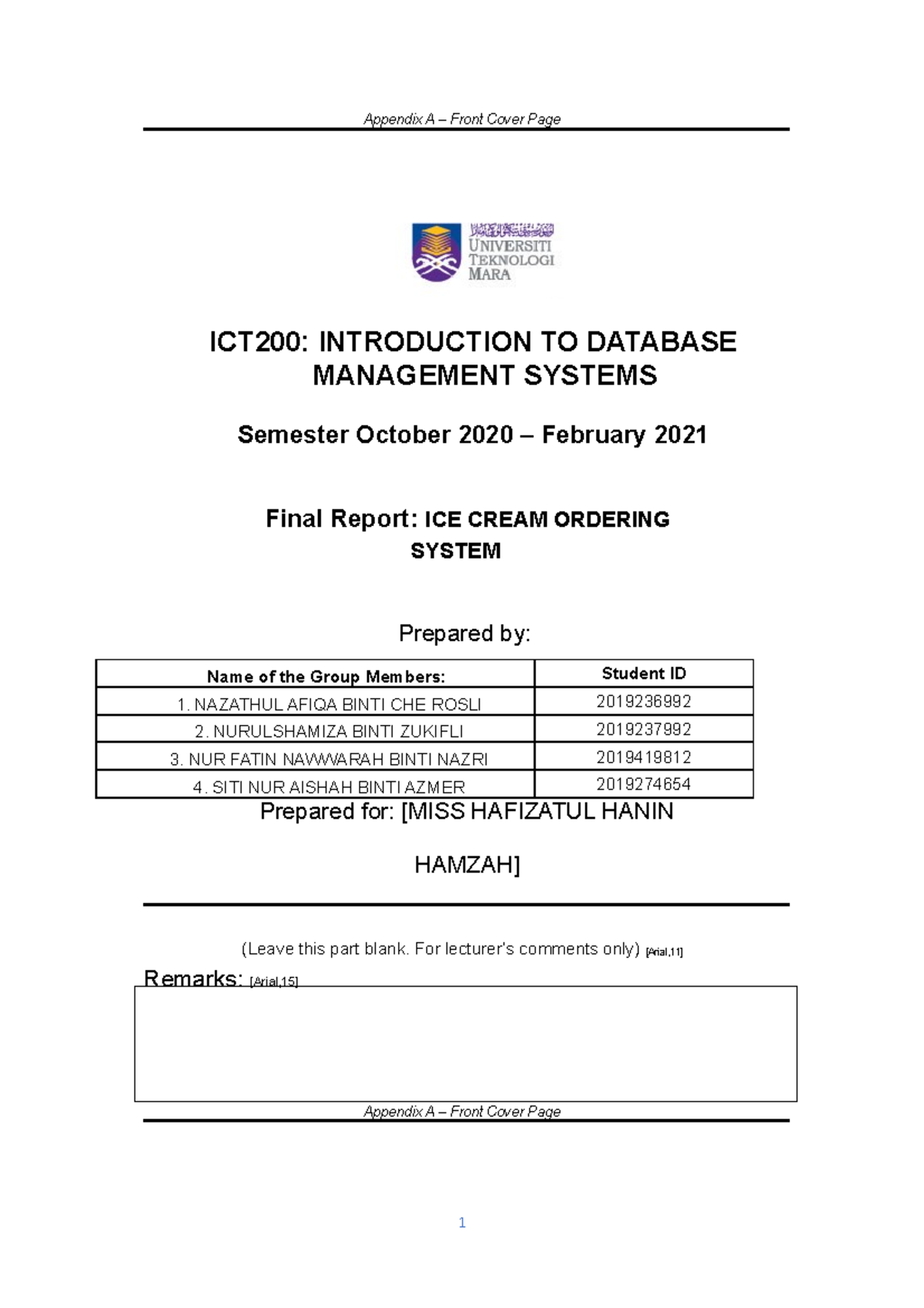 Final Report ( Group 6) ICE Cream SHOP - Appendix A – Front Cover Page ICT200: INTRODUCTION TO ...