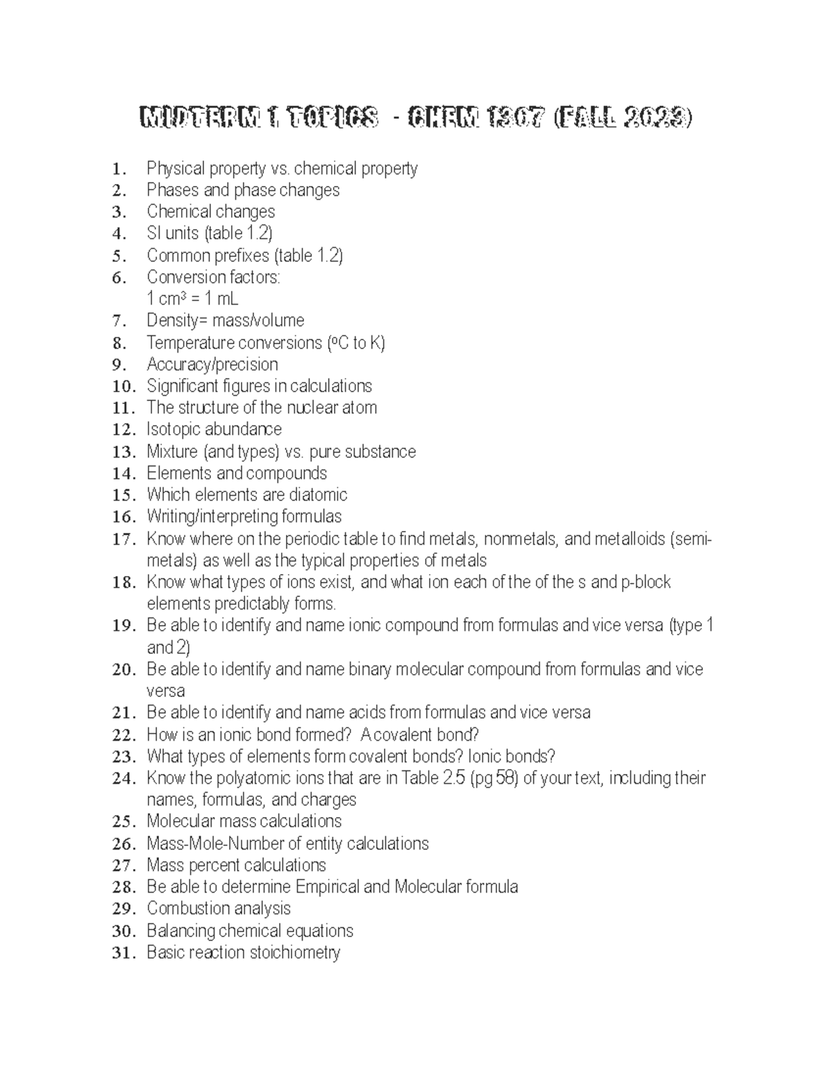 Midterm 1 Study Topics - Midterm 1 Topics - Chem 1307 (Fall 2023) 1. Physical property vs ...