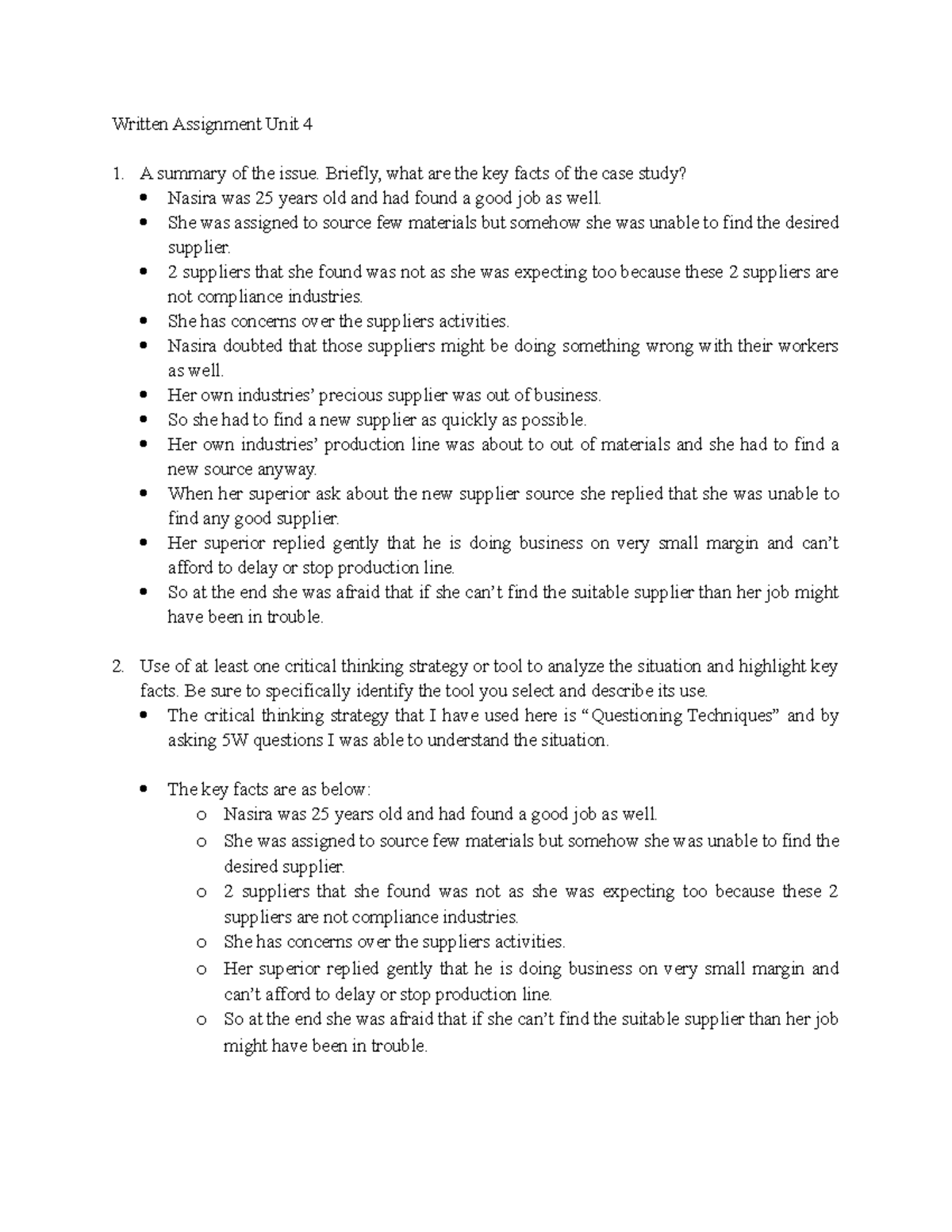 Written Assignment Unit 4 - Briefly, what are the key facts of the case study? Nasira was 25 ...