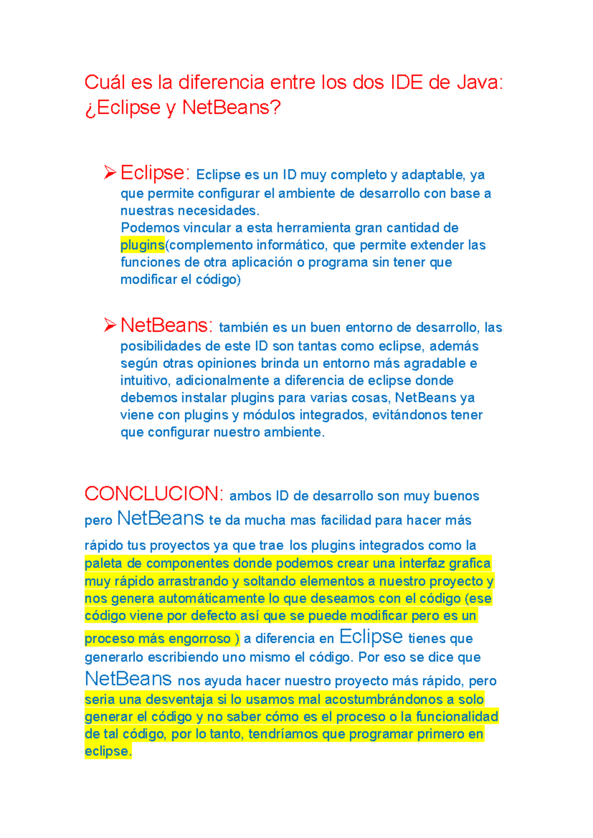 Eclipse y Net Beans diferencias - Cuál es la diferencia entre los dos ...