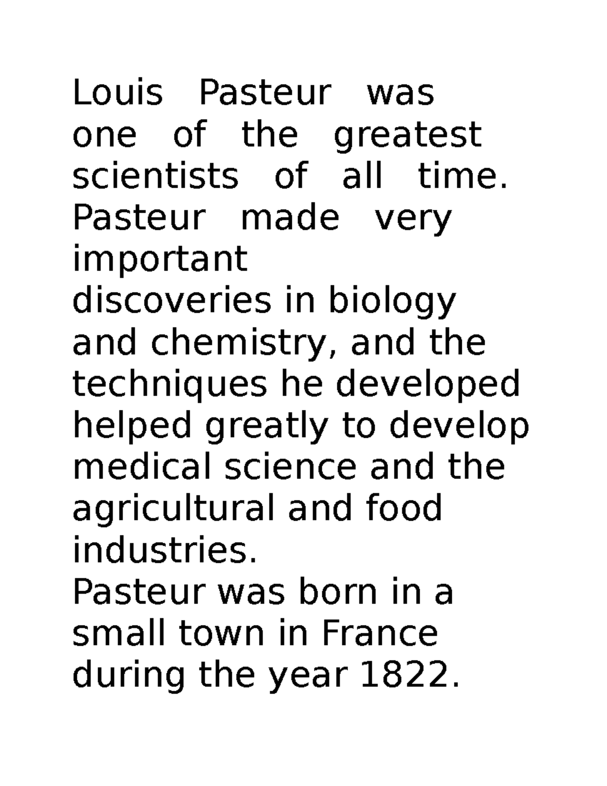 Louis Pasteur - Pasteur made very important discoveries in biology and ...