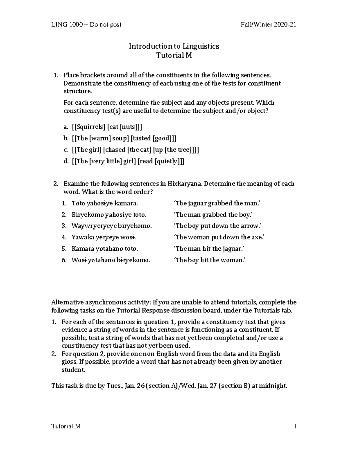 Tutorial for ling1000 - LING 1000 – Do not post Fall/Winter 2020- Tutorial M 1 Introduction to ...