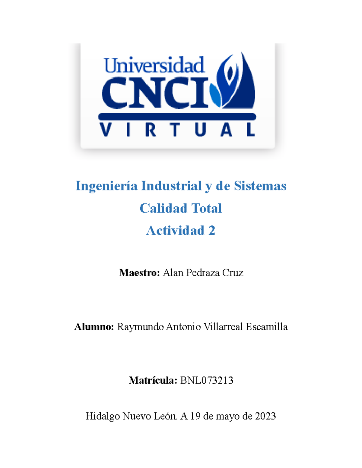 Calidad Total Actividad 2 - Ingeniería Industrial y de Sistemas Calidad Total Actividad 2 ...