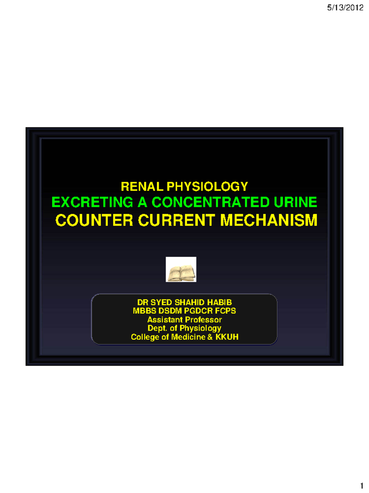 07 Count Cu-March 2012-7 - RENAL PHYSIOLOGY EXCRETING A CONCENTRATED ...