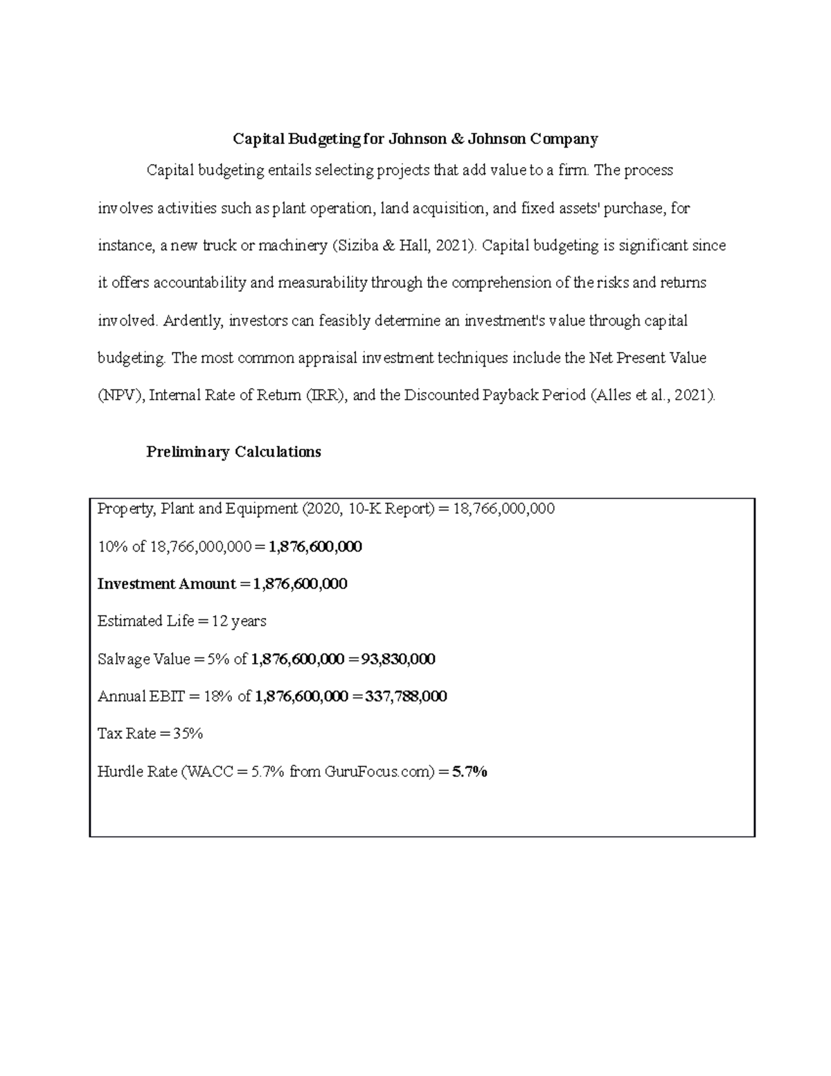 Johnson - Capital budgeting entails selecting projects that add value ...