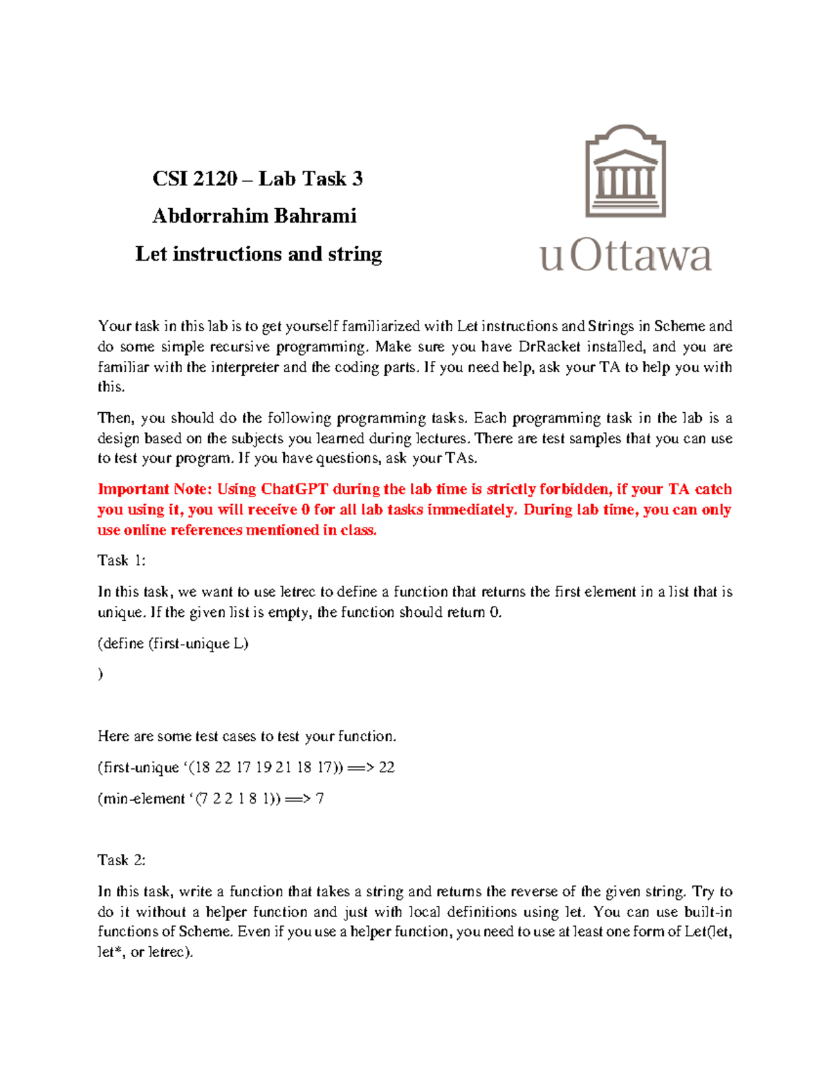 Lab Task 3 Let Scheme Thursday Labs - CSI 2120 – Lab Task 3 Abdorrahim Bahrami Let instructions ...