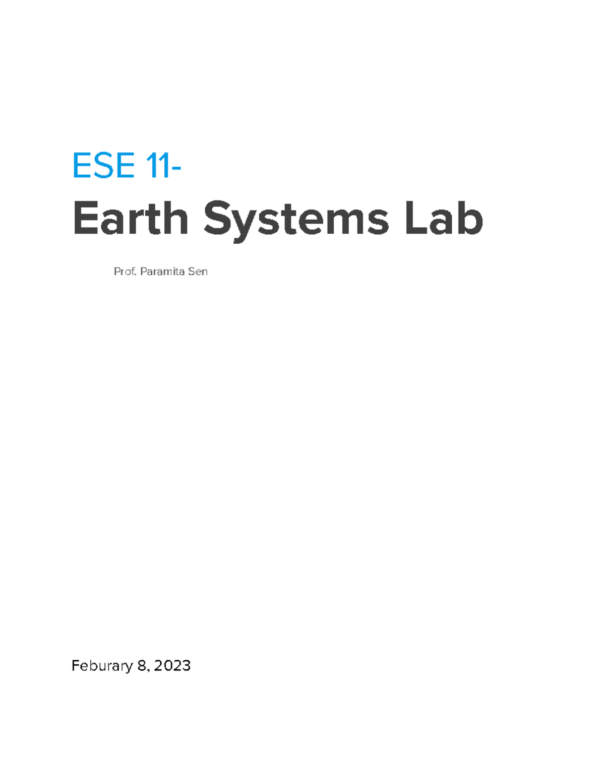 Earth Systems Lab #2 - ESE 11 - ESE 11- Earth Systems Lab Prof ...