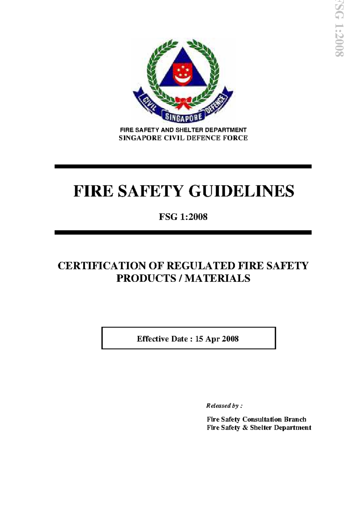 Fire safety guidelines - certification for products and materials ...