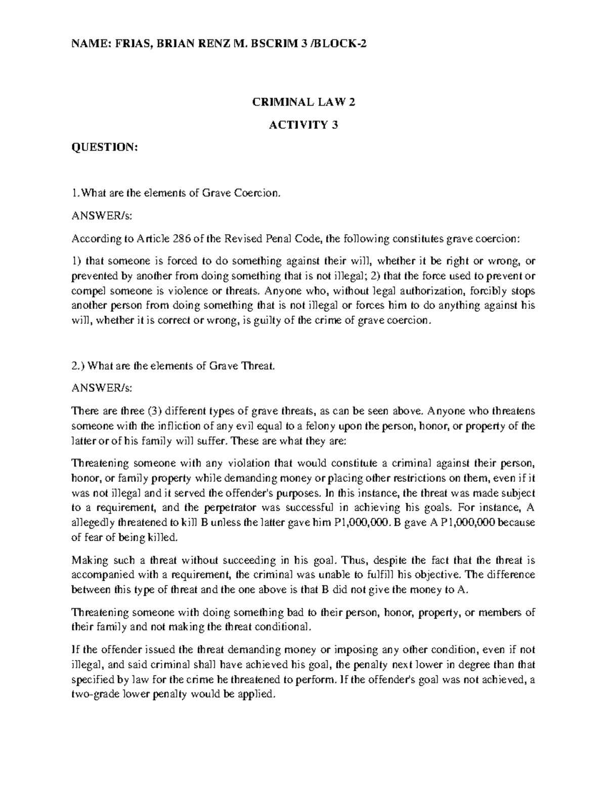 Criminal LAW 2 ACT 3 - hope this one helps you in your assignment or ...