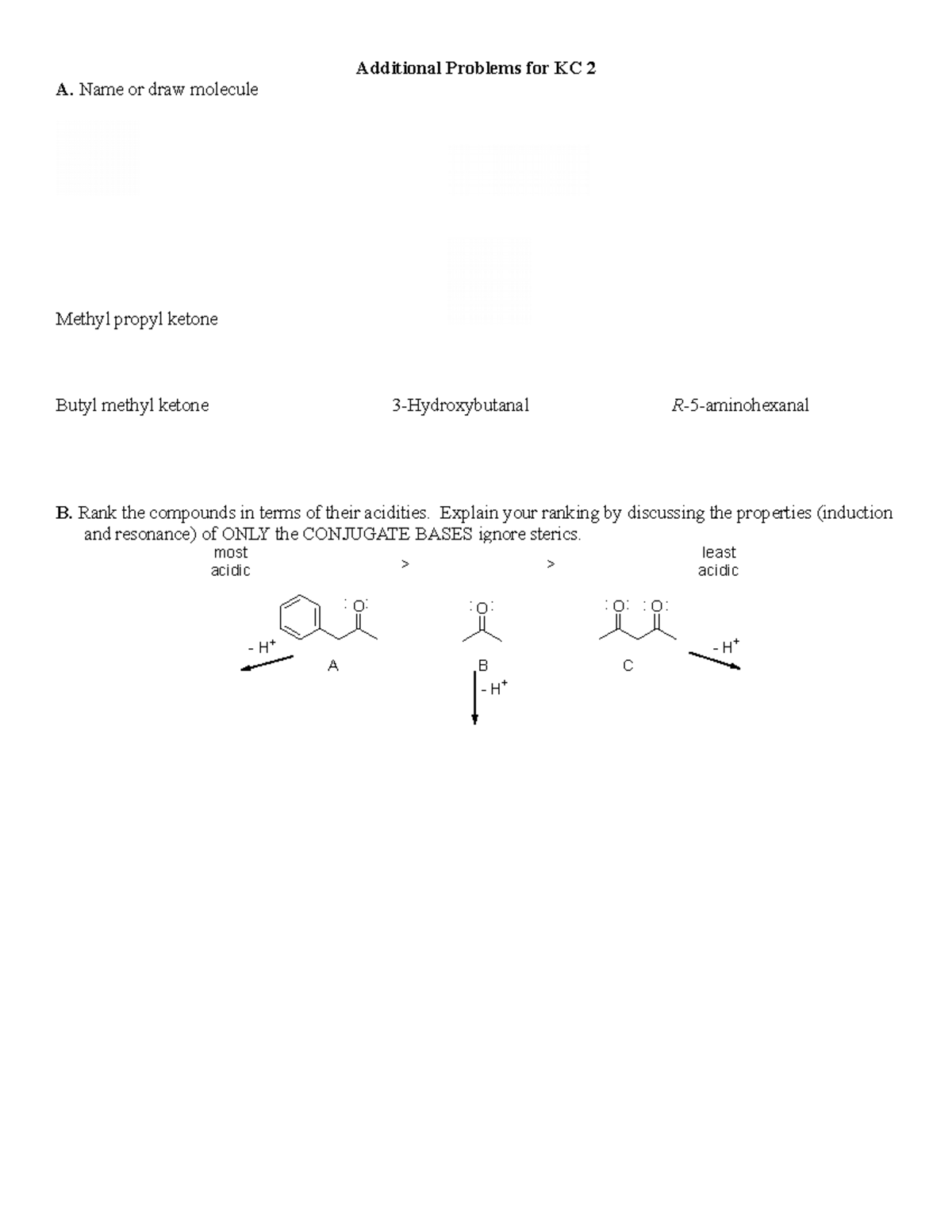 KC 2 additional problems update - A. Name or draw molecule Methyl ...