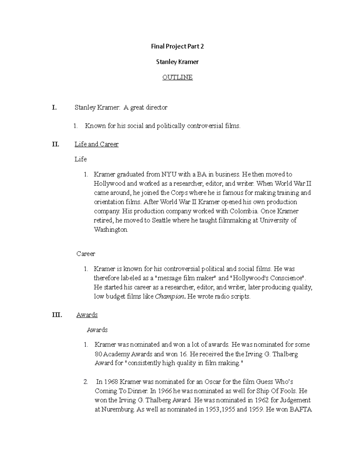 Sample Outline ARTH - Final Project Part 2 Stanley Kramer OUTLINE I ...