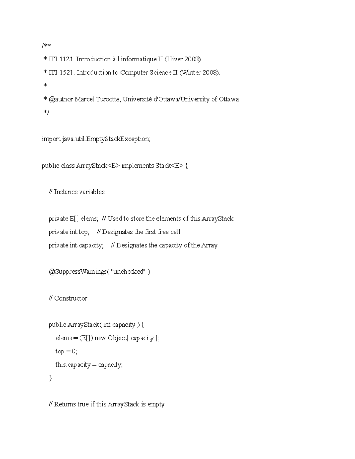 Array Stack - /** ITI 1121. Introduction à l'informatique II (Hiver 2008). ITI 1521 ...