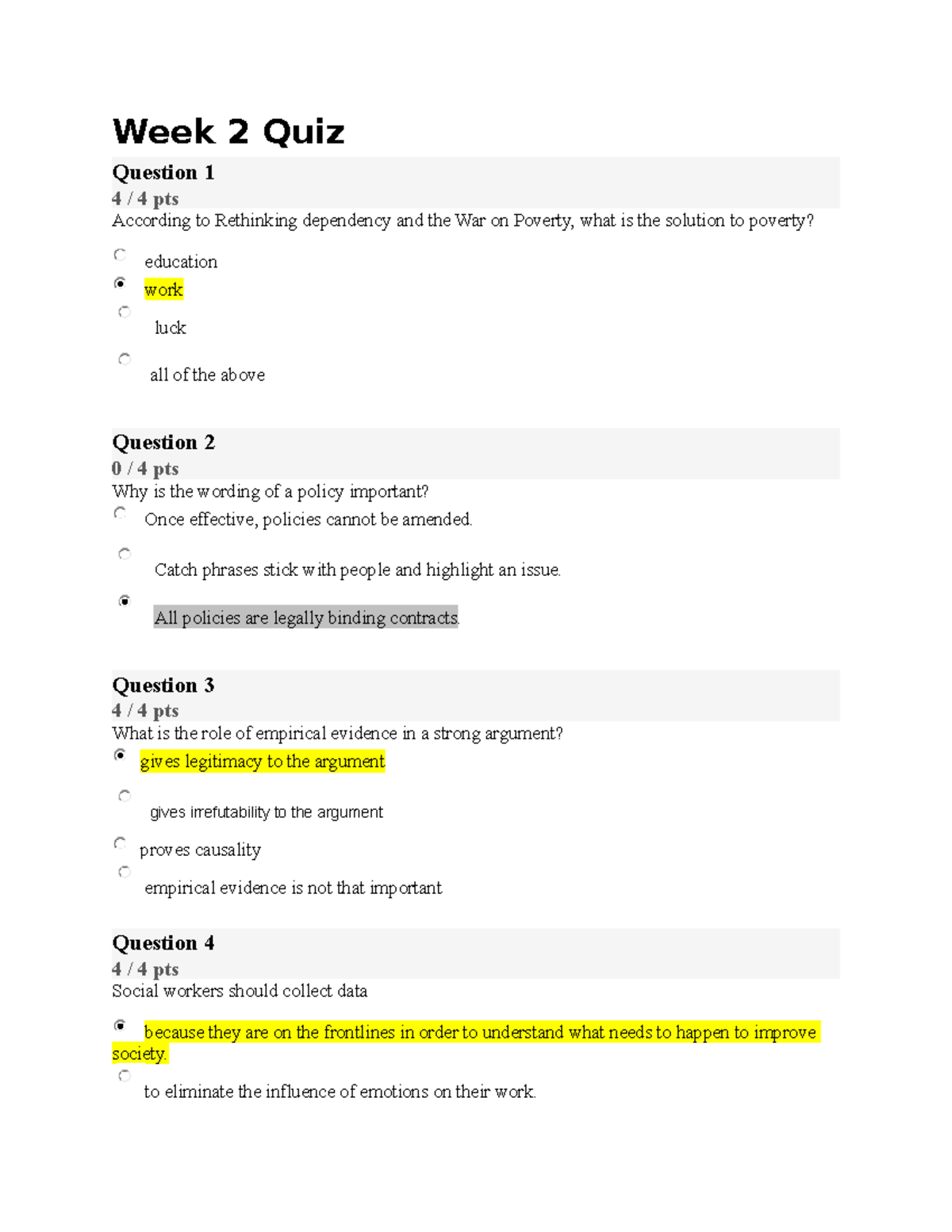Week 2 Quiz - practice - Week 2 Quiz Question 1 4 / 4 pts According to Rethinking dependency and ...
