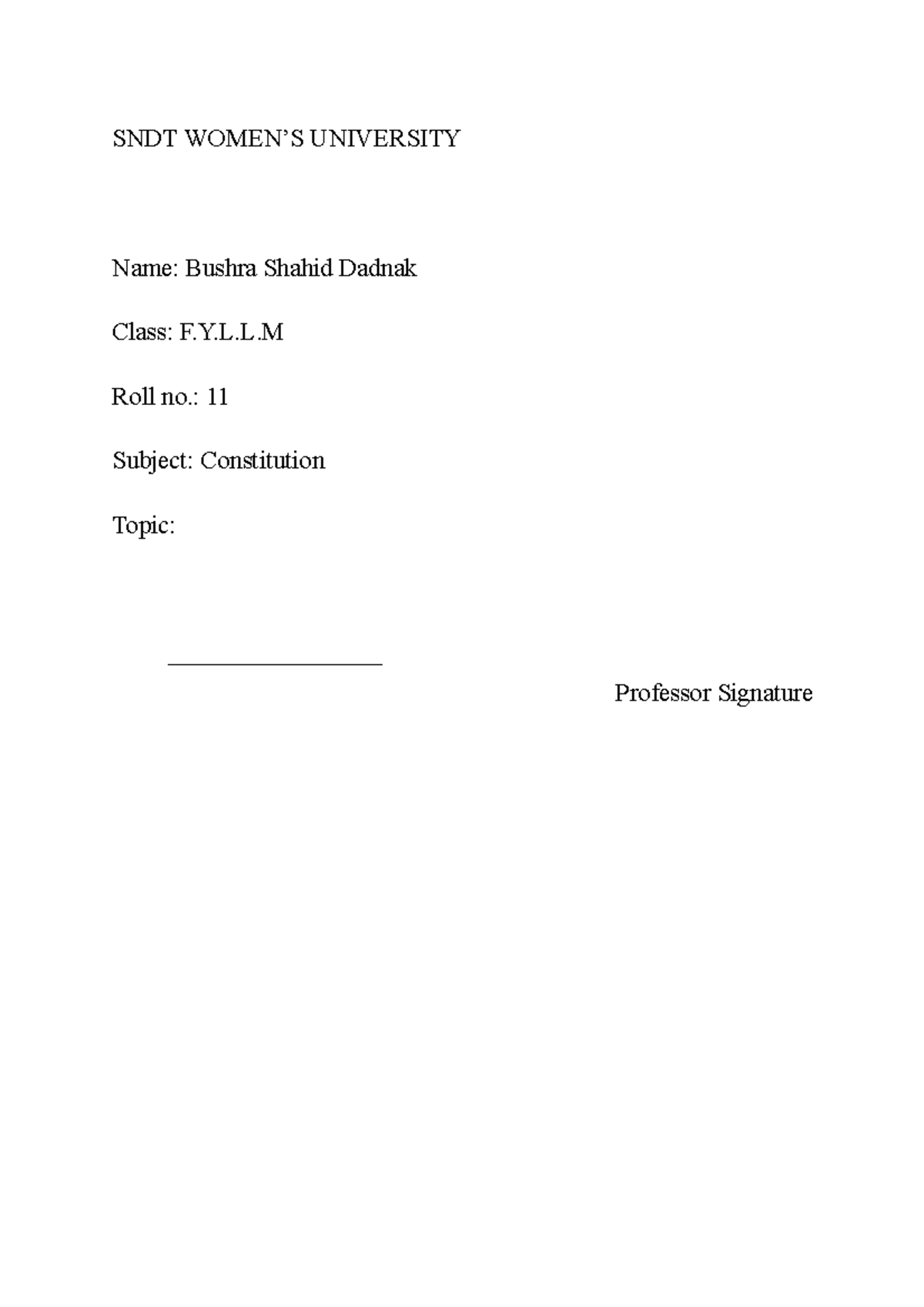 Constitution - SNDT WOMEN’S UNIVERSITY Name: Bushra Shahid Dadnak Class ...