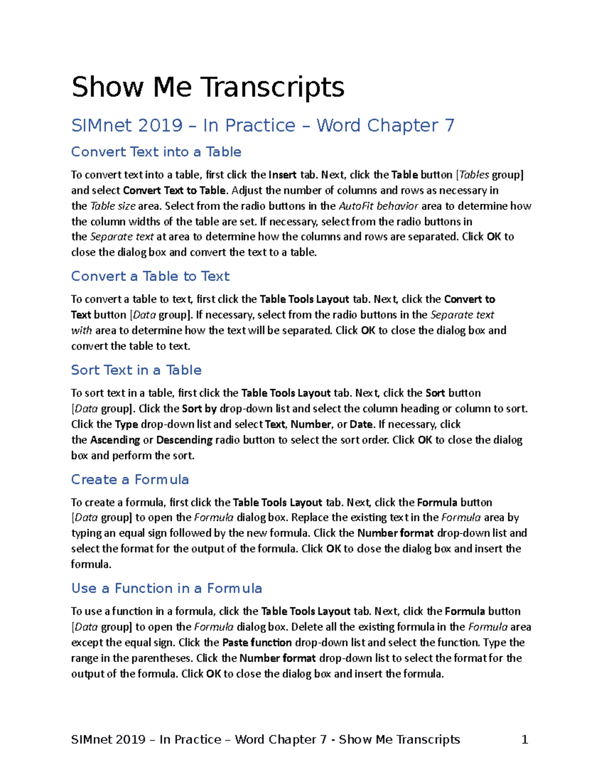 Convert Text into a Table Convert a Table to Text Sort Text in a Table ...