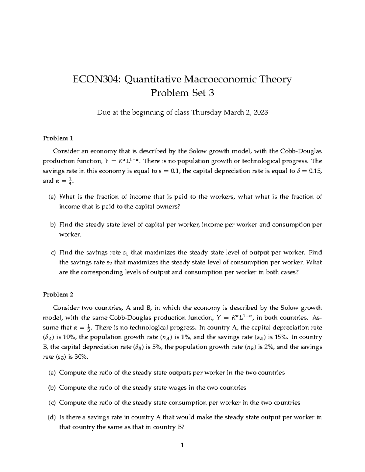 PS3 - Problem Set 3 workout problems - ECON304: Quantitative Macroeconomic Theory Problem Set 3 ...