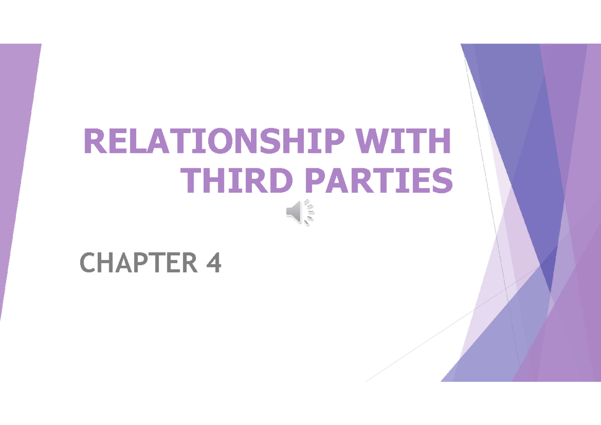 CH4 Relationship WITH Third Parties - RELATIONSHIP WITH THIRD PARTIES ...