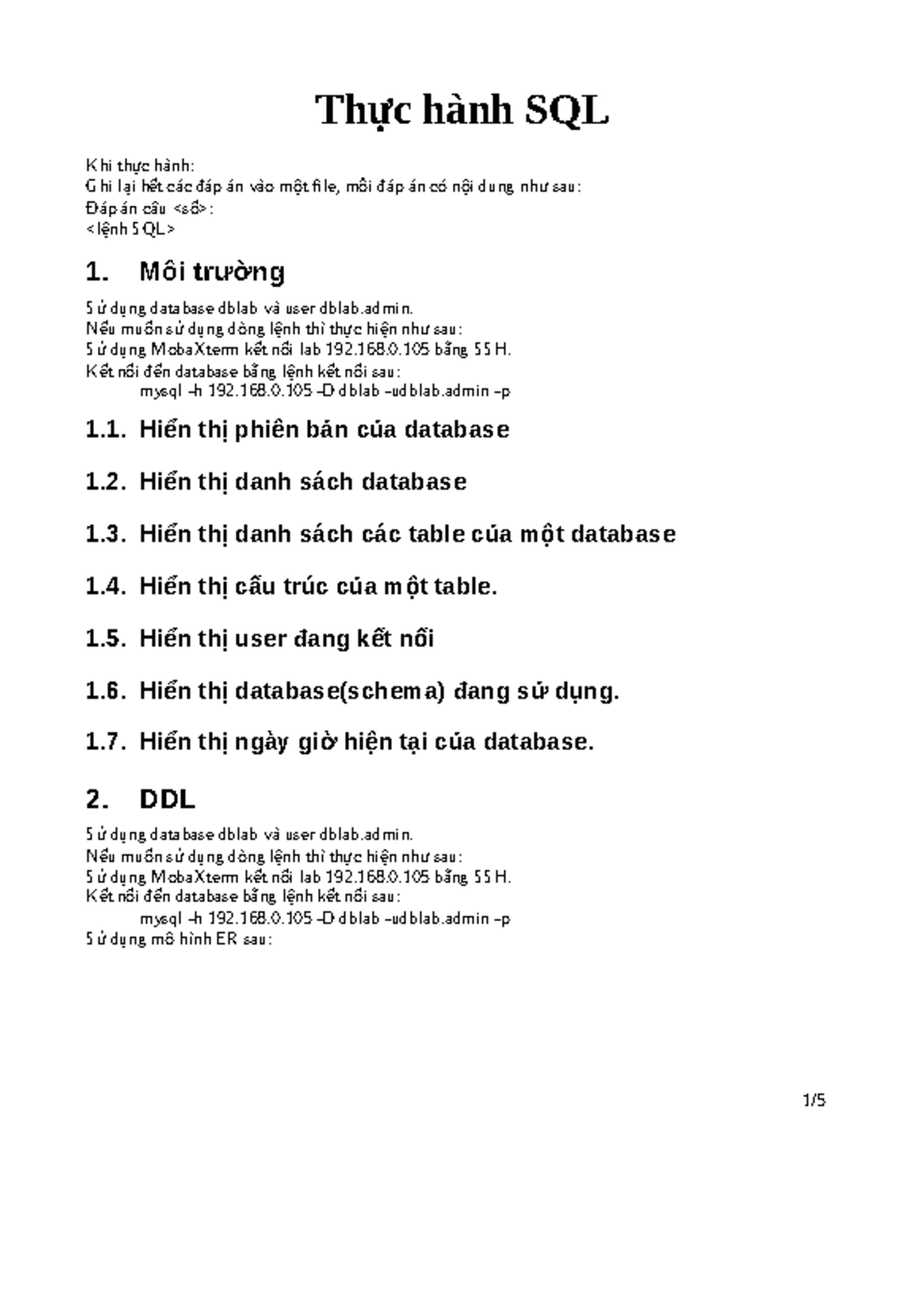 SQL-Thuc Hanh - giúp học tập cơ sở dữ liệu hiệu quả - Thực hành SQL Khi thực hành: Ghi lại hết ...