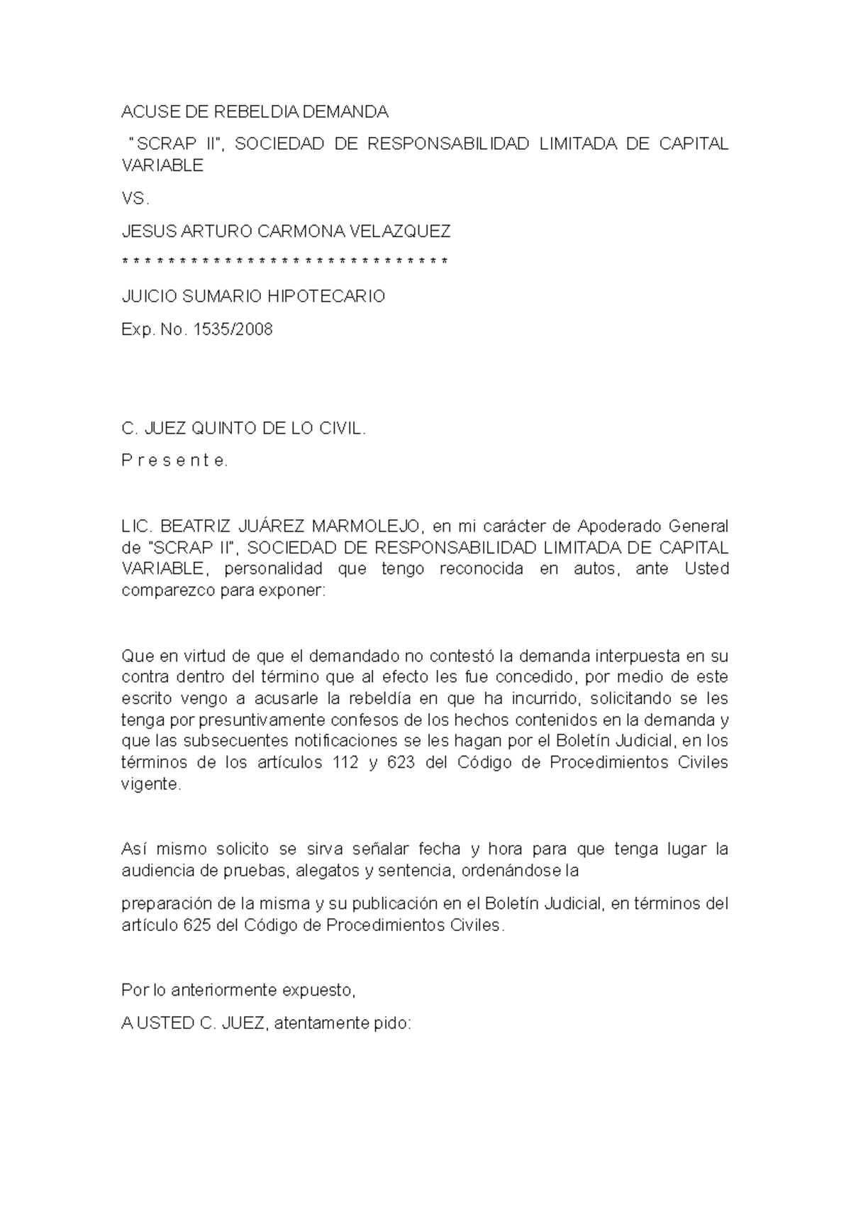 Acuse DE Rebeldia Demanda - ACUSE DE REBELDIA DEMANDA “SCRAP II”, SOCIEDAD DE RESPONSABILIDAD ...