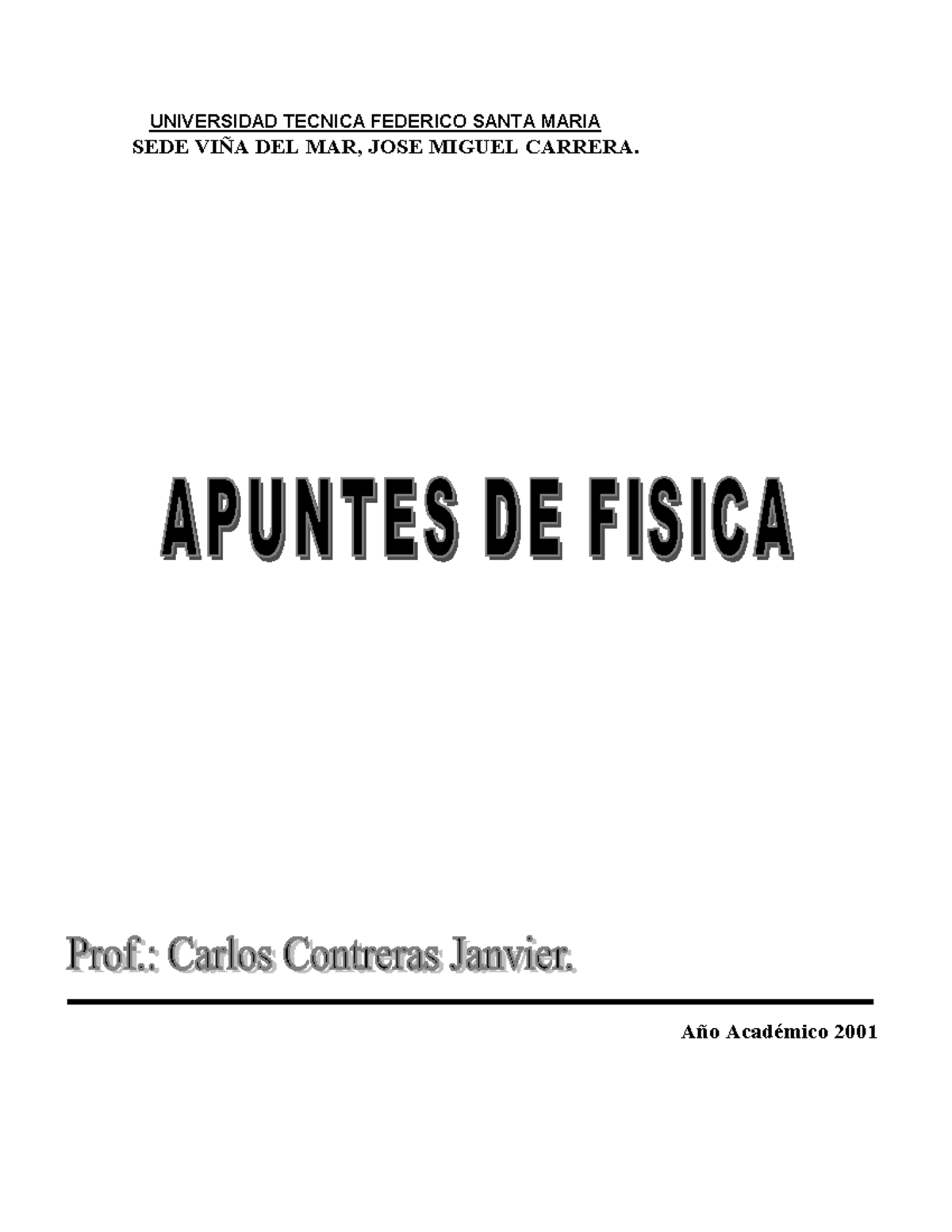 Apuntes De Fisica - Gigv - SEDE VI—A DEL MAR, JOSE MIGUEL CARRERA. AÒo ...