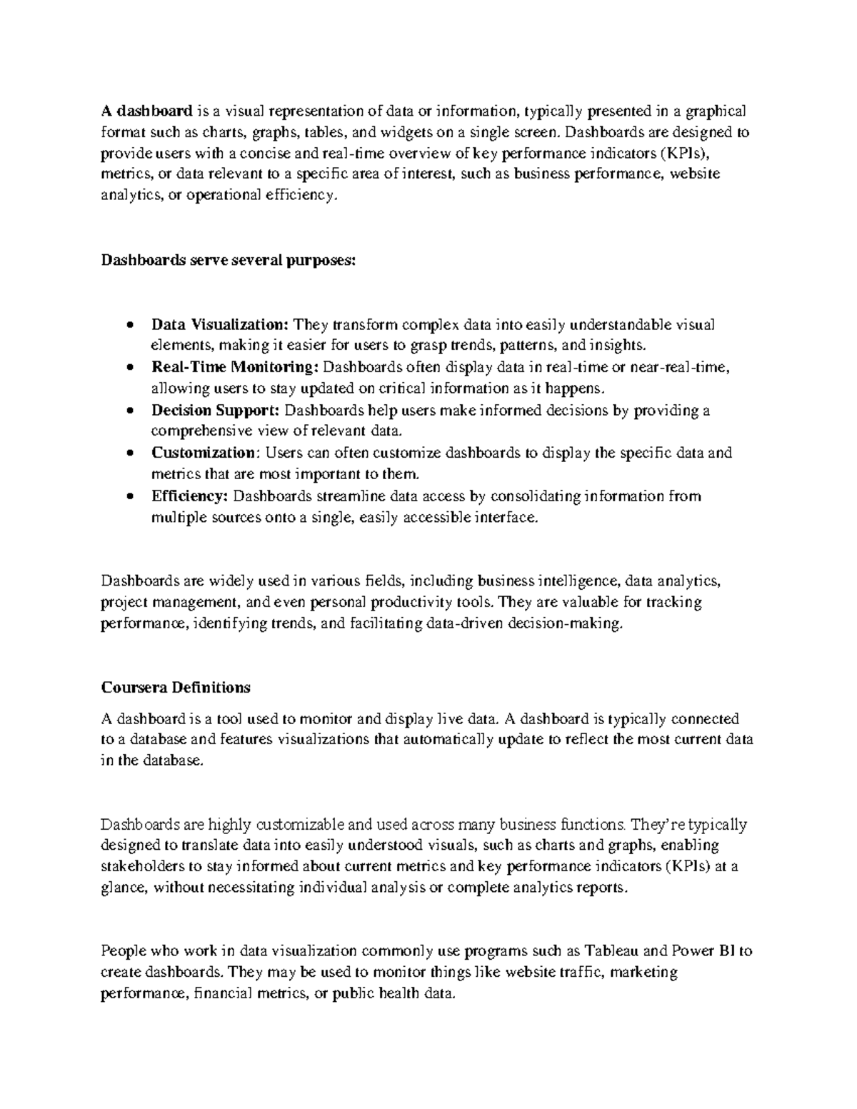 A dashboard - Dashboards are designed to provide users with a concise ...