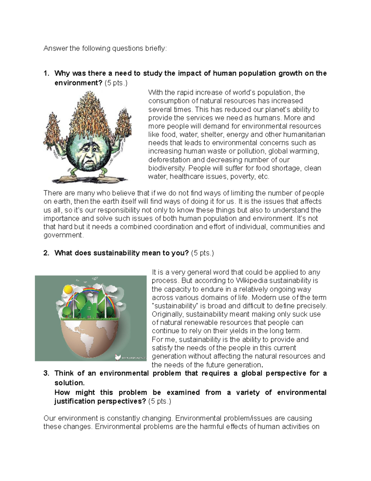 Environmentel Science 1. Why was there a need to study the impact of ...