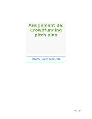 BUS10012 Assignment 2B Grade 93% - ASSIGNMENT 2b Crowdfunding Campaign ...