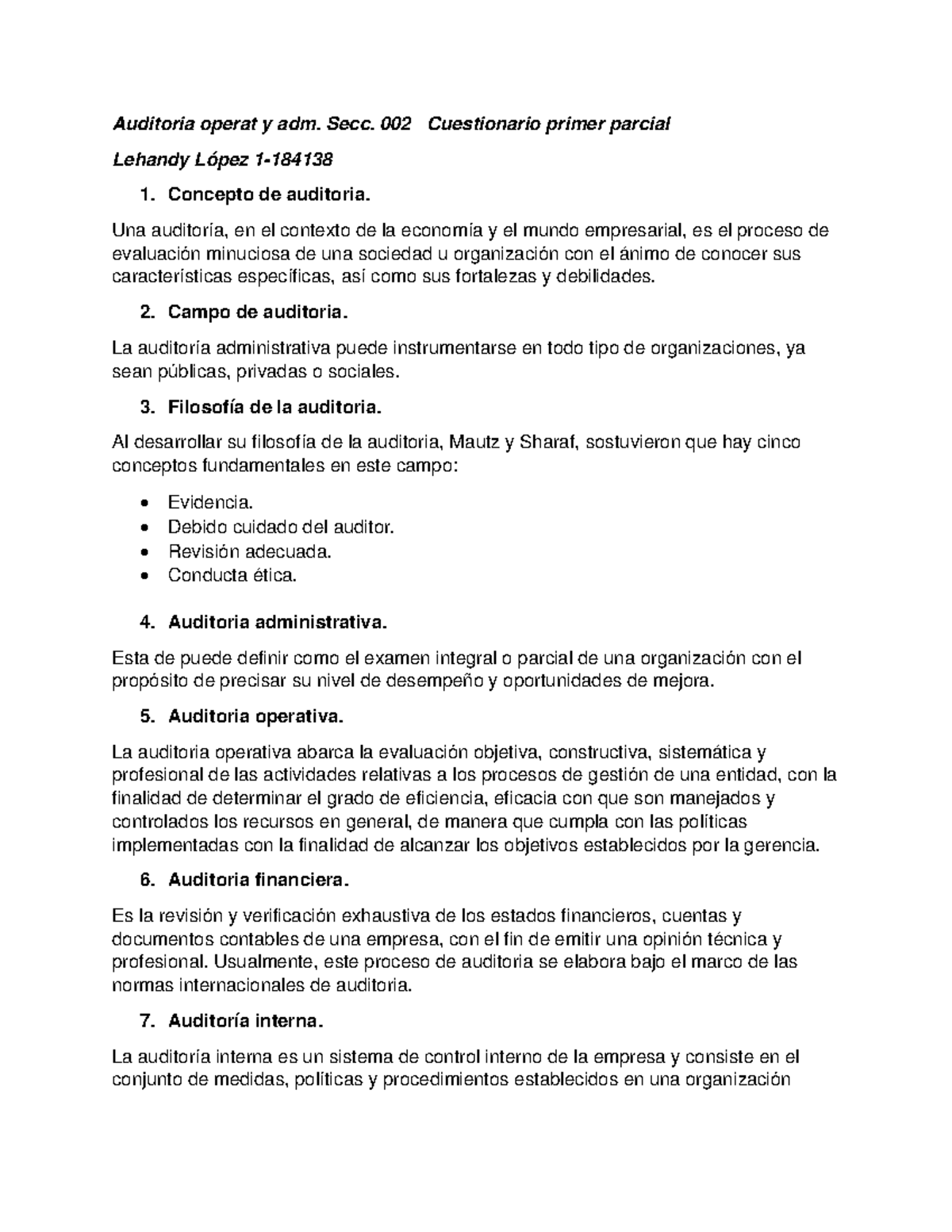 Cuestionario 1er parcial. Lehandy Lpez - Auditoria operat y adm. Secc. 002 Cuestionario primer ...