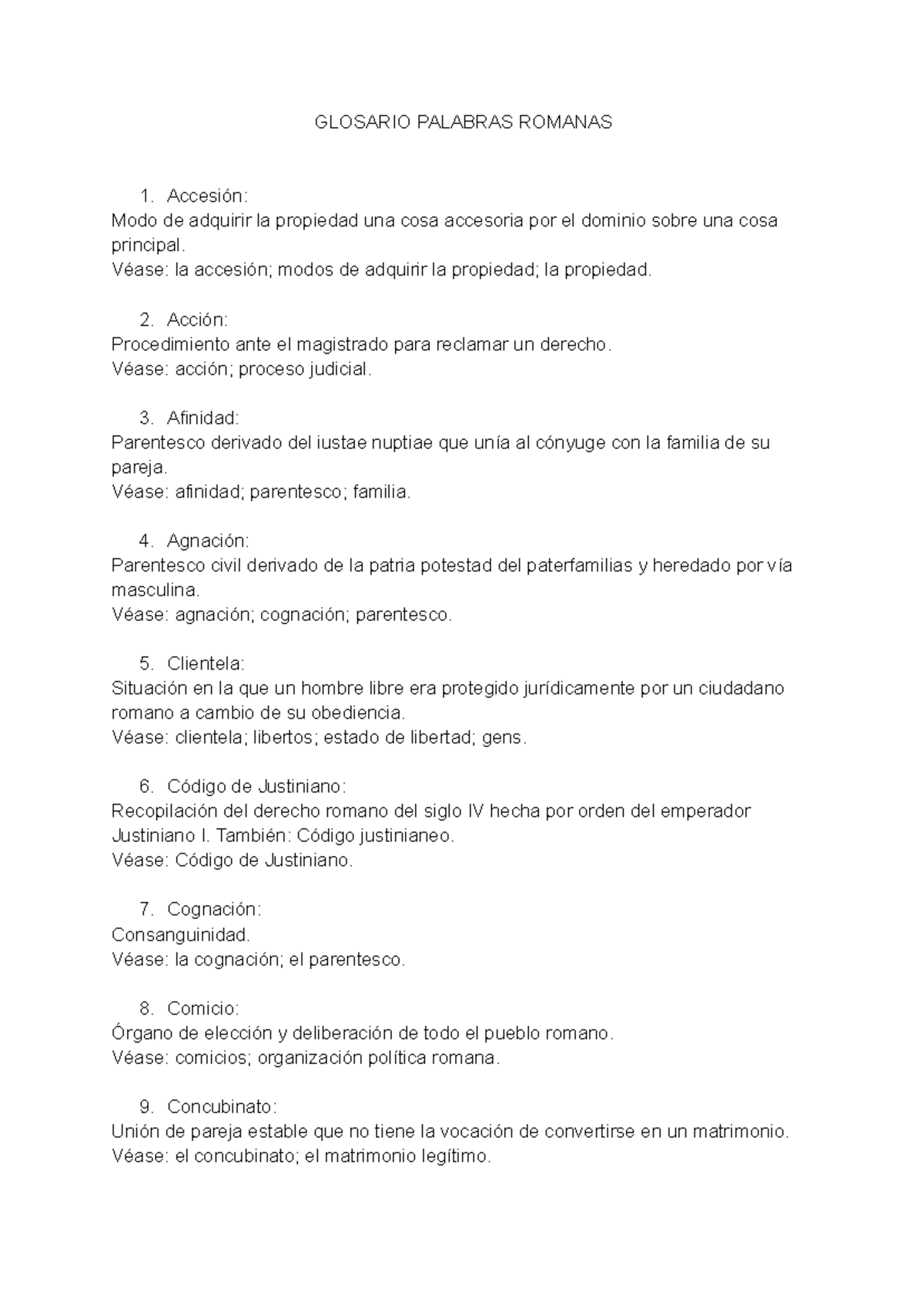 Glosario Palabras Romanas - GLOSARIO PALABRAS ROMANAS Accesión: Modo de ...