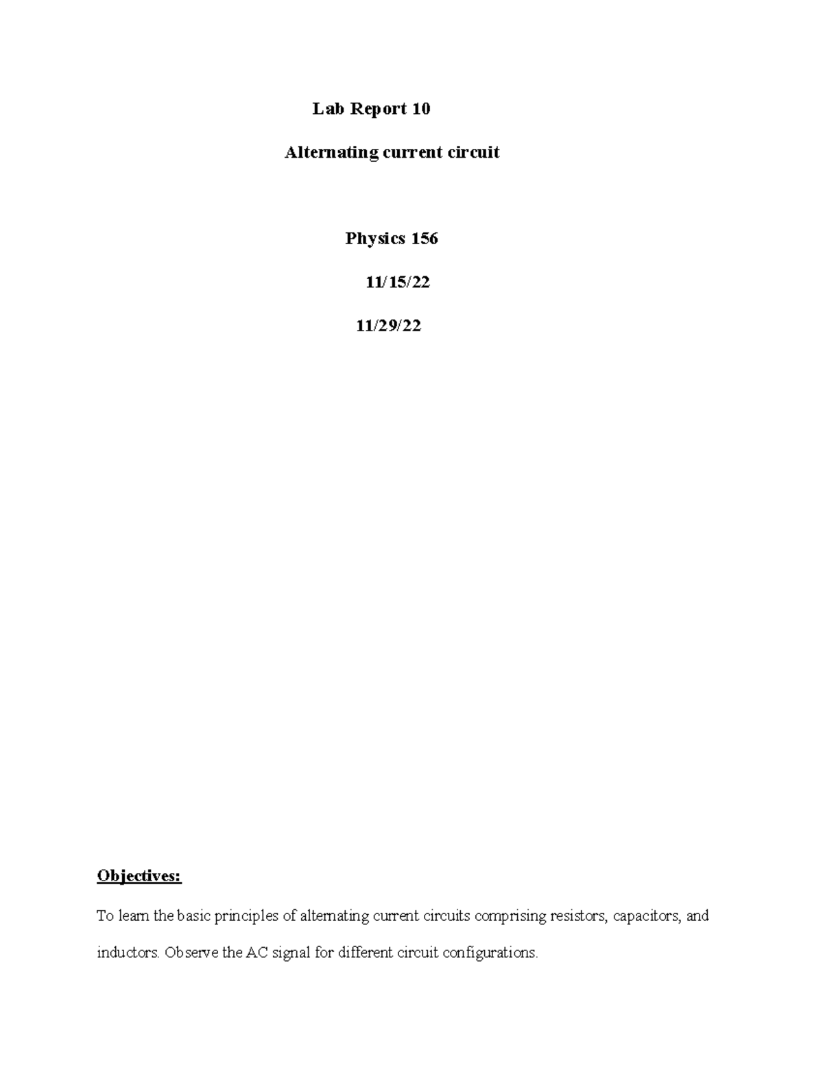 Lab Report 10 - Alternating current circuit - Lab Report 10 Alternating current circuit Physics ...