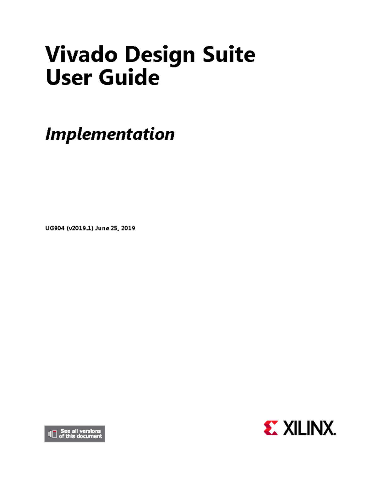 Ug904- vivado- implementation - Vivado Design Suite User Guide Implementation UG904 (v2019 ...