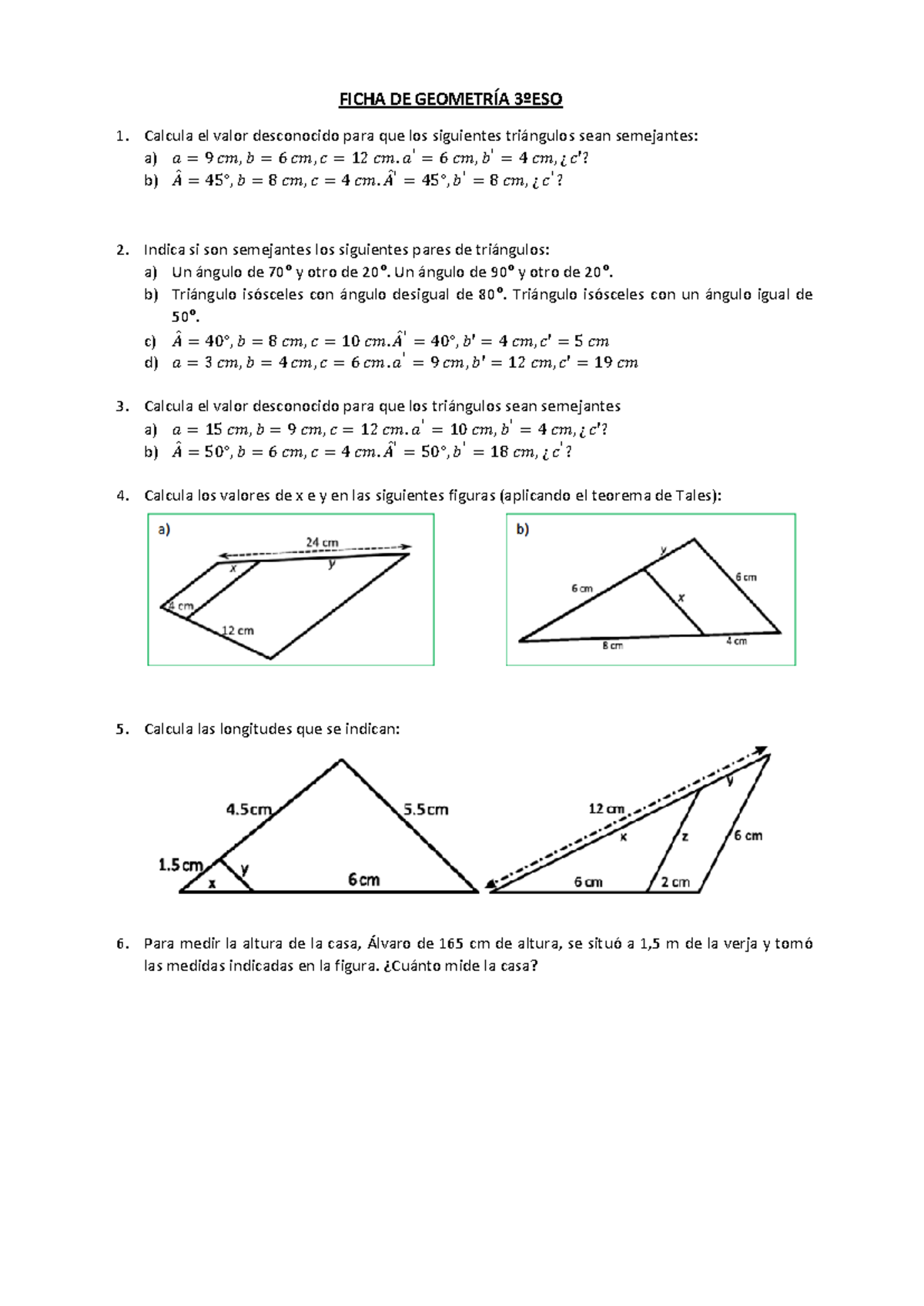 Ficha DE Geometría 3ºESO - FICHA DE GEOMETRÍA 3ºESO Calcula el valor ... Ficha DE Geometría 3ºESO - FICHA DE GEOMETRÍA 3ºESO Calcula el valor ...