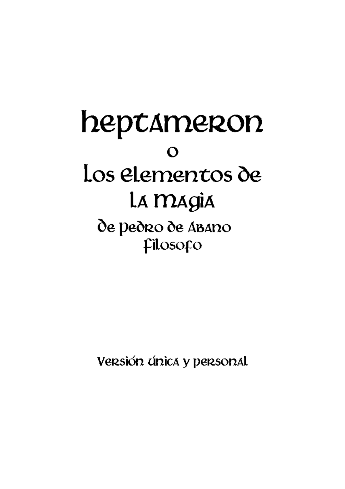 Heptameron - aaa - HEPTAMERON o Los Elementos de la Magia De Pedro de ...