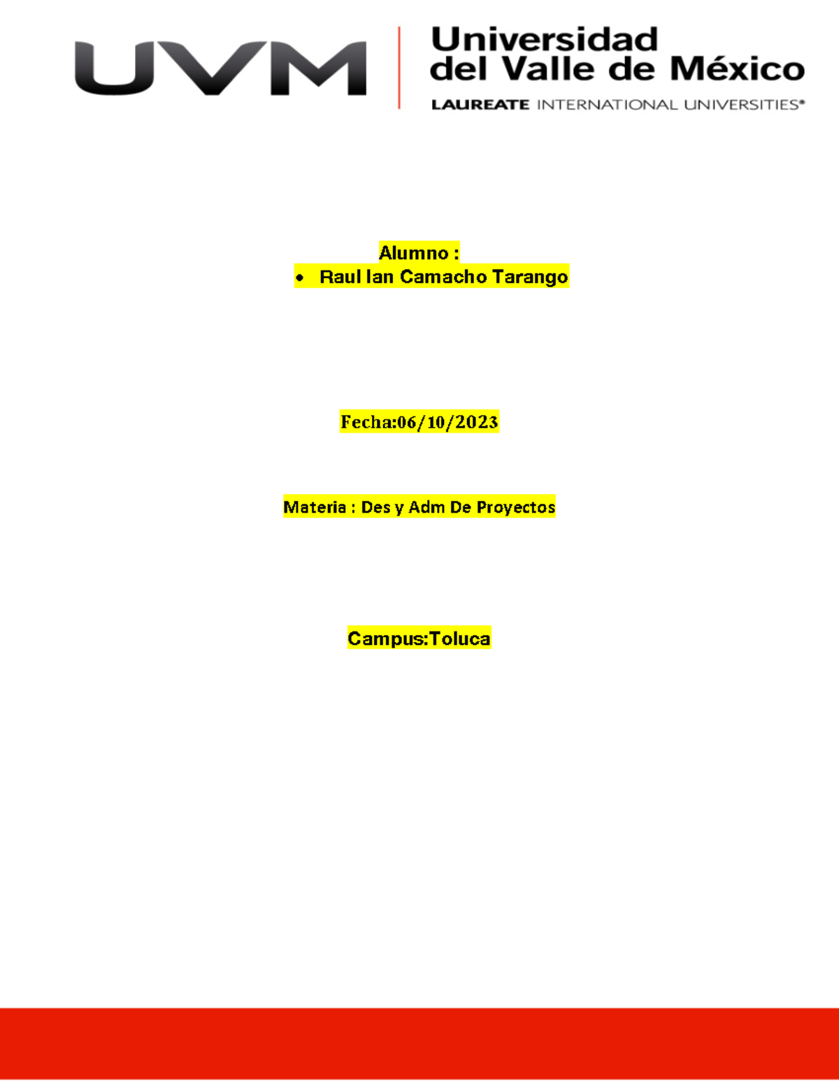 Actividad 8 DYADP - Alumno : • Raul Ian Camacho Tarango Fecha: 06 / 10 ...