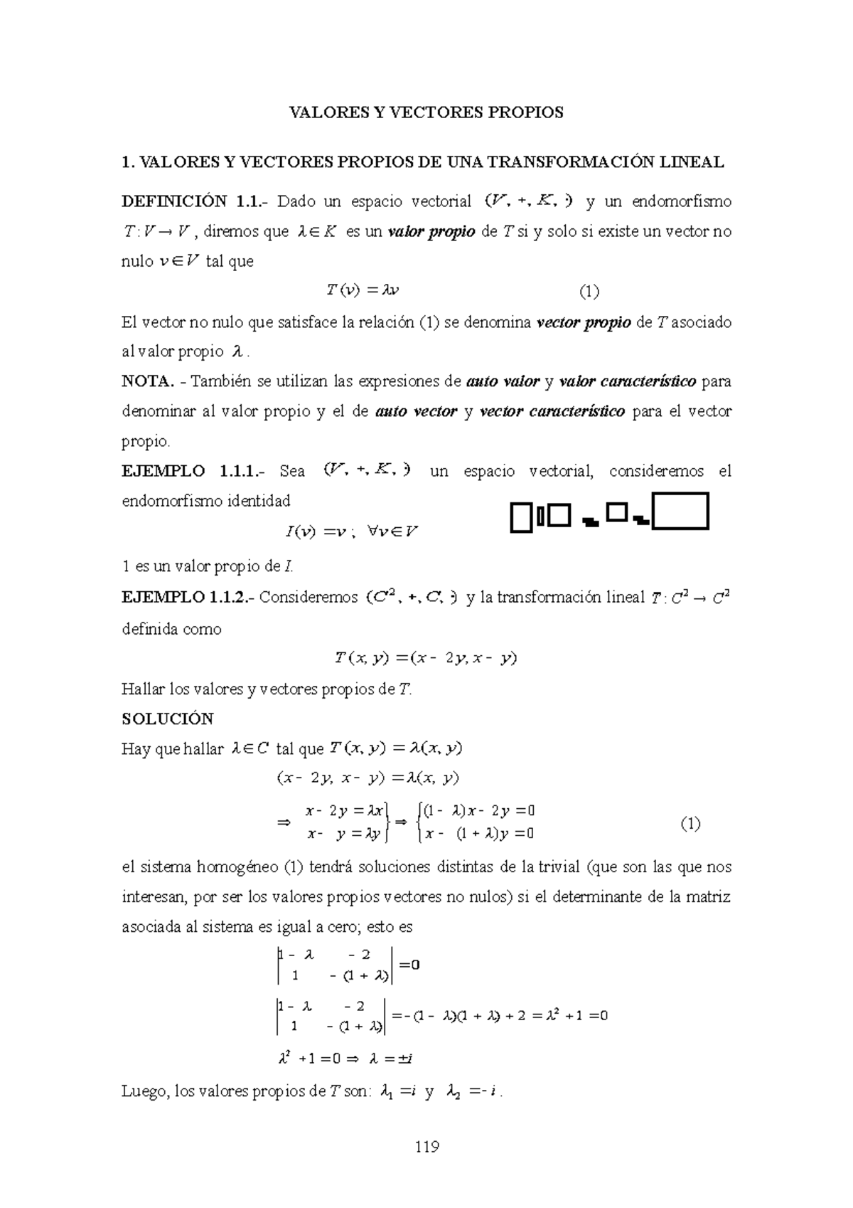 Algebra Lineal - Parte 6 - VALORES Y VECTORES PROPIOS 1. VALORES Y VECTORES PROPIOS DE UNA - Studocu