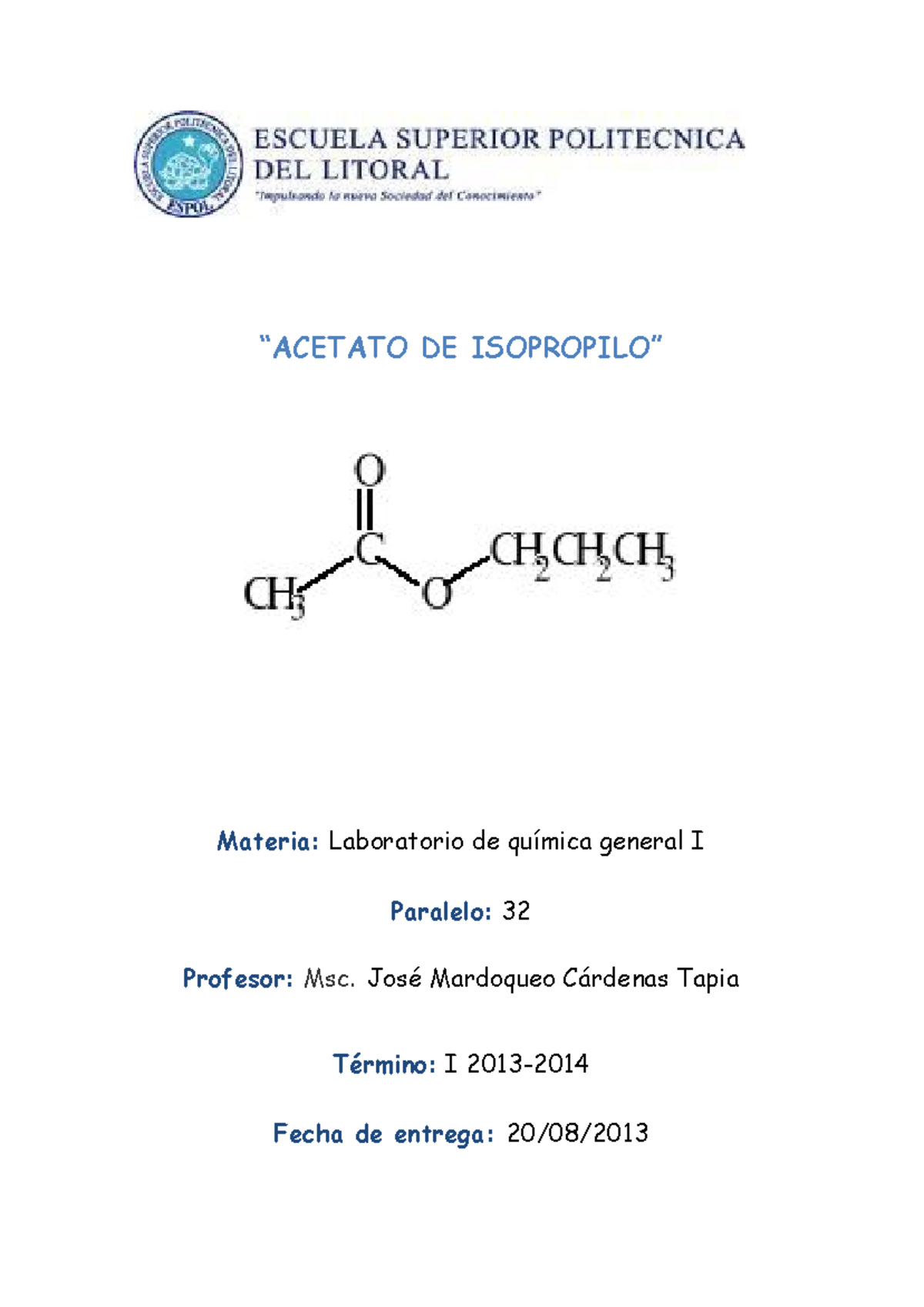 Labquimica Acetato DE Isopropilo - “ACETATO DE ISOPROPILO” Materia ...