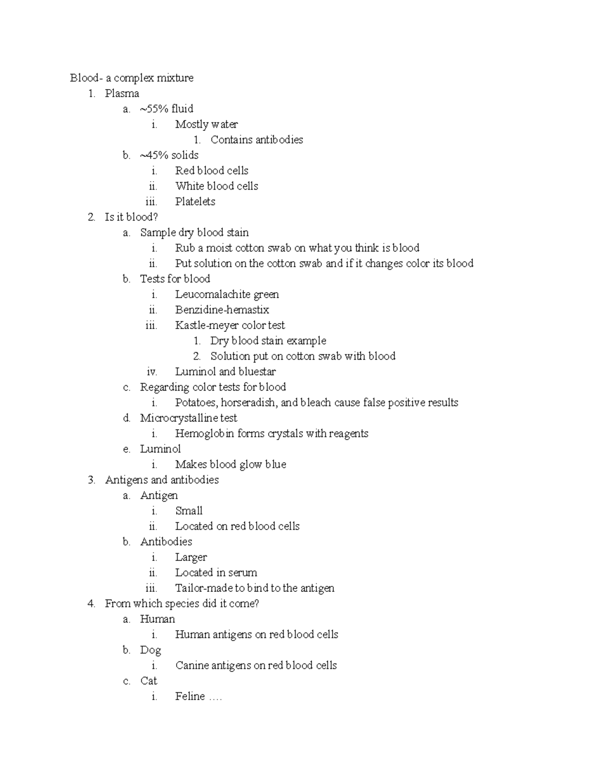 Blood - class notes - Blood- a complex mixture 1. Plasma a. ~55% fluid ...